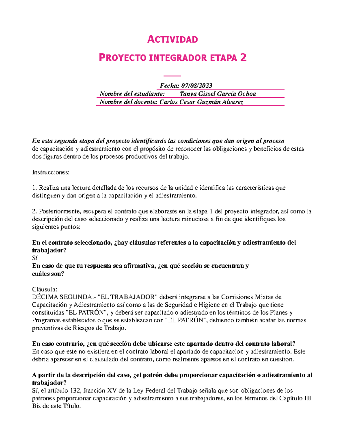 A4 TGO - proyecto integrador etapa 2 - ACTIVIDAD PROYECTO INTEGRADOR ETAPA 2 Fecha: 07/08 ...