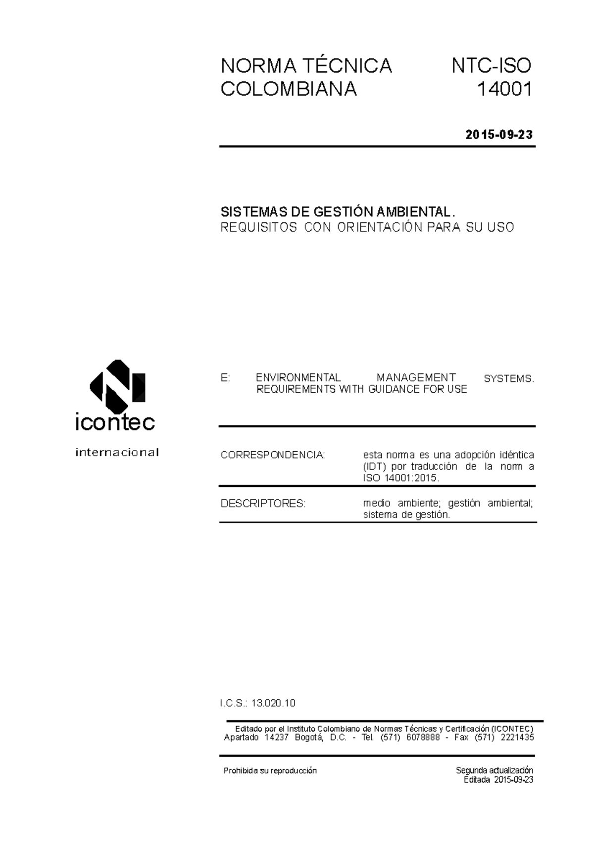 Norma INTERNACIONAL 14001 - NORMA TÉCNICA NTC-ISO COLOMBIANA 14001 2015-09- SISTEMAS DE GESTIÓN ...