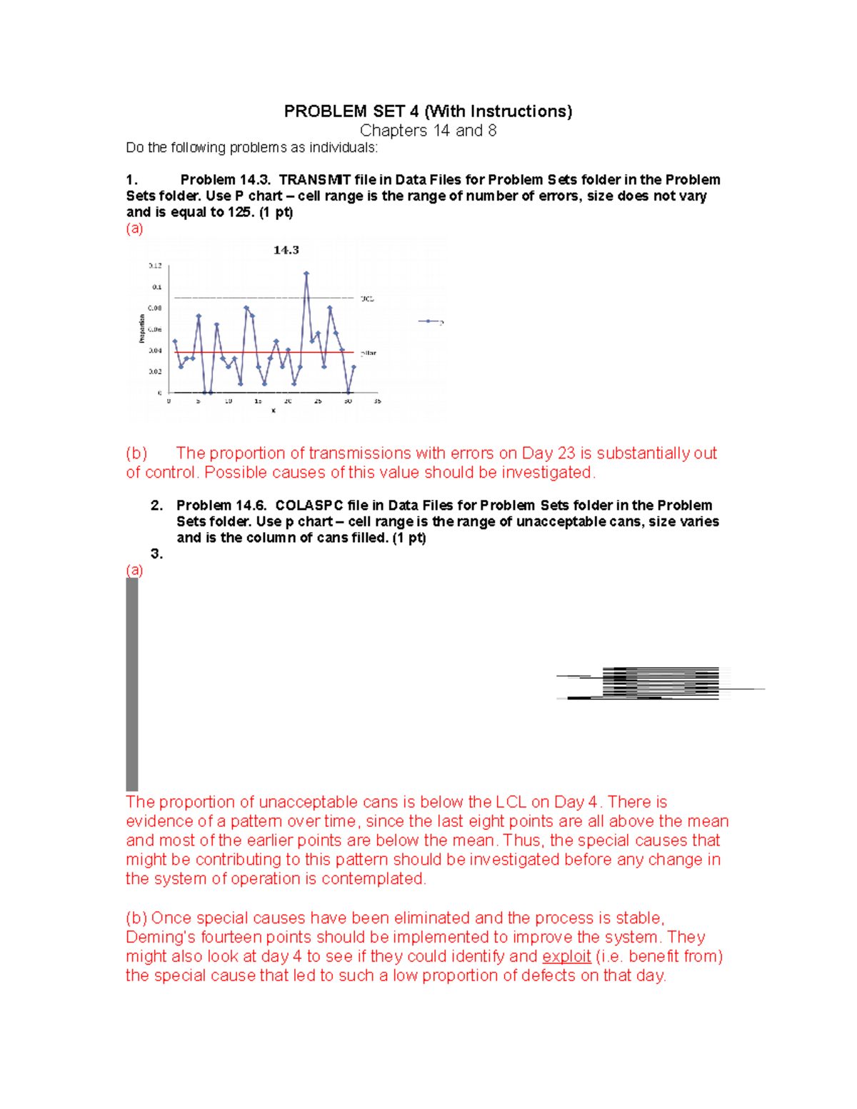 PS4 answers - ps4 - PROBLEM SET 4 (With Instructions) Chapters 14 and 8 Do the following ...