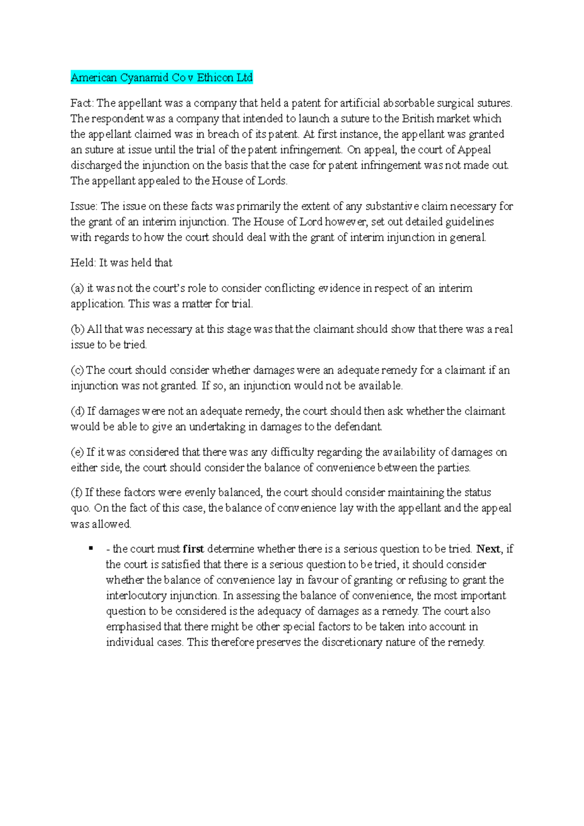 American Cyanamid Co v Ethicon Ltd - The respondent was a company that ...