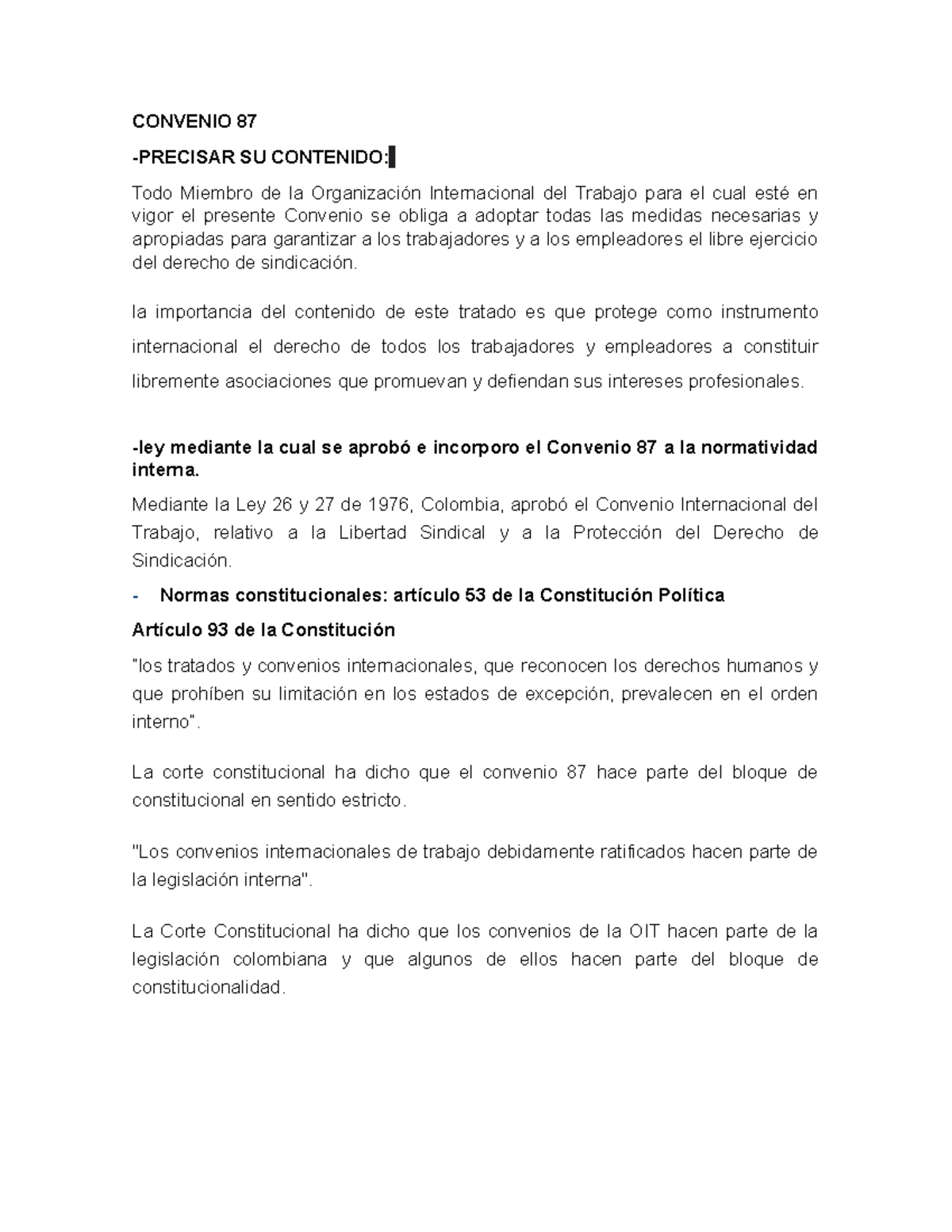 Convenio 87 - CONVENIO 87 -PRECISAR SU CONTENIDO: Todo Miembro de la Organización Internacional ...