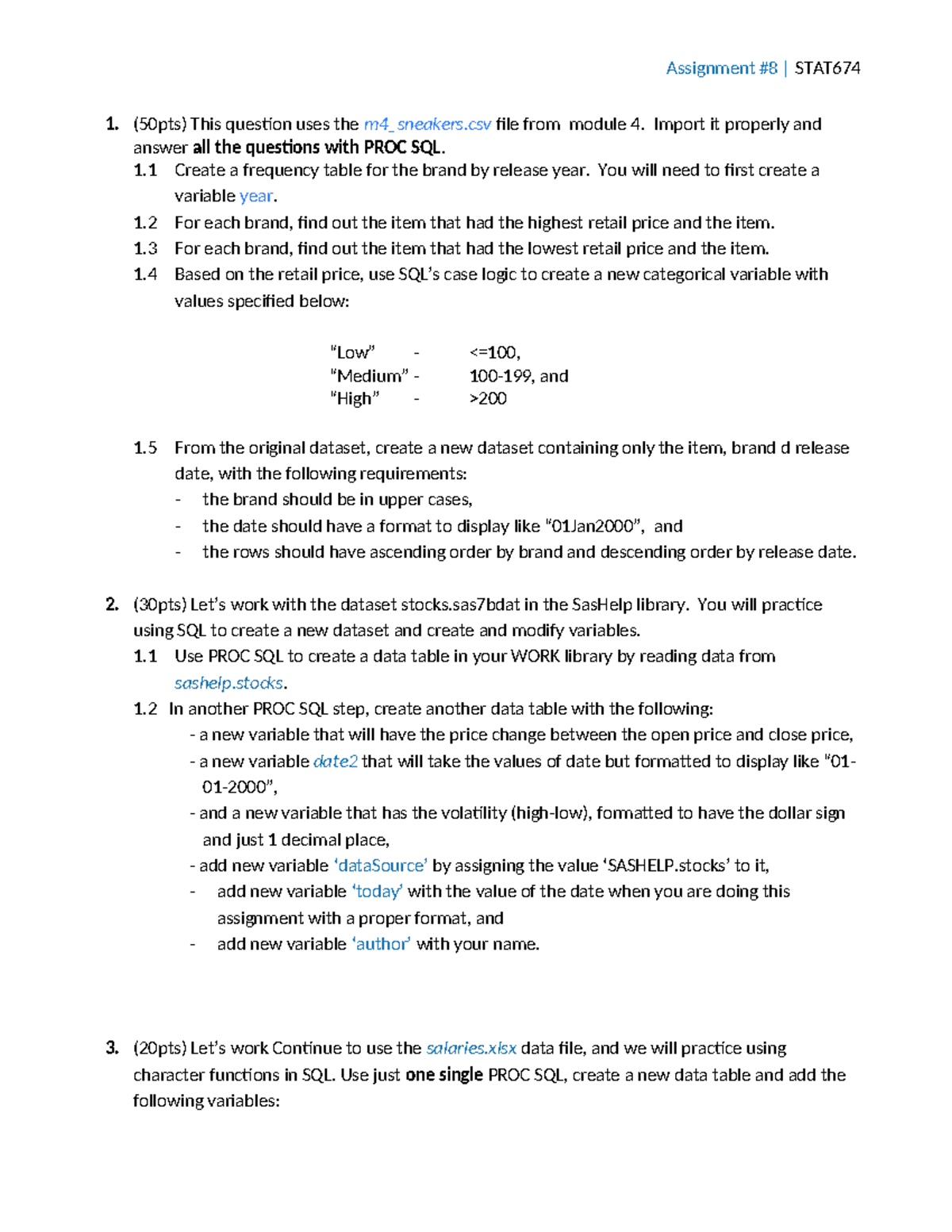 M8 Assignment - Assignment #8 | STAT (50pts) This question uses the m4_sneakers file from module ...