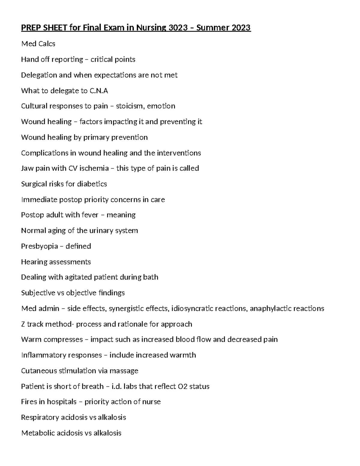 PREP Sheet for Final Exam in Nursing 3023 - Summer 2023 - PREP SHEET ...