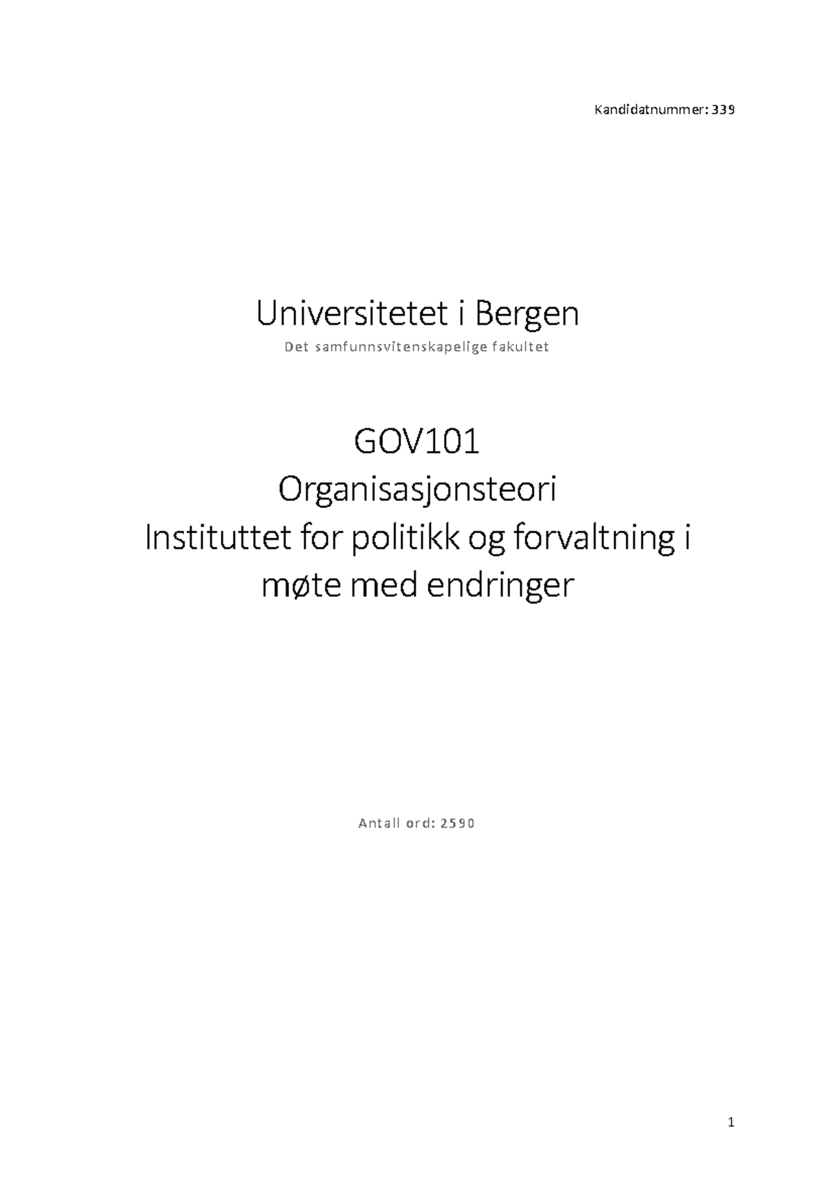 Gov101 - eksamen - karakter C - Kandidatnummer: 339 Universitetet i ...