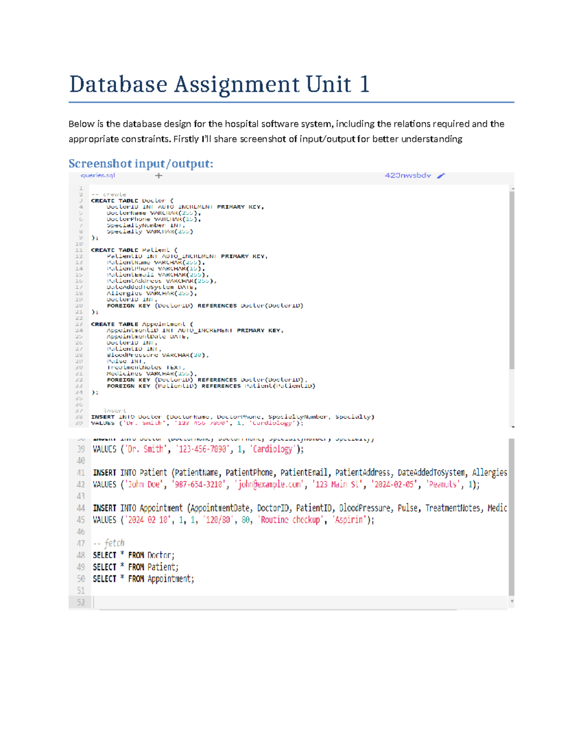 Database unit 1 - Database Assignment Unit 1 Below is the database design for the hospital ...
