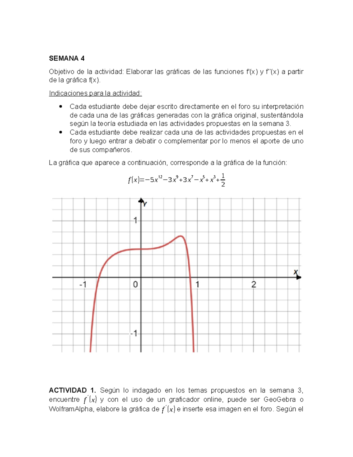 Matemática 2 semana 4 completa - SEMANA 4 Objetivo de la actividad ...