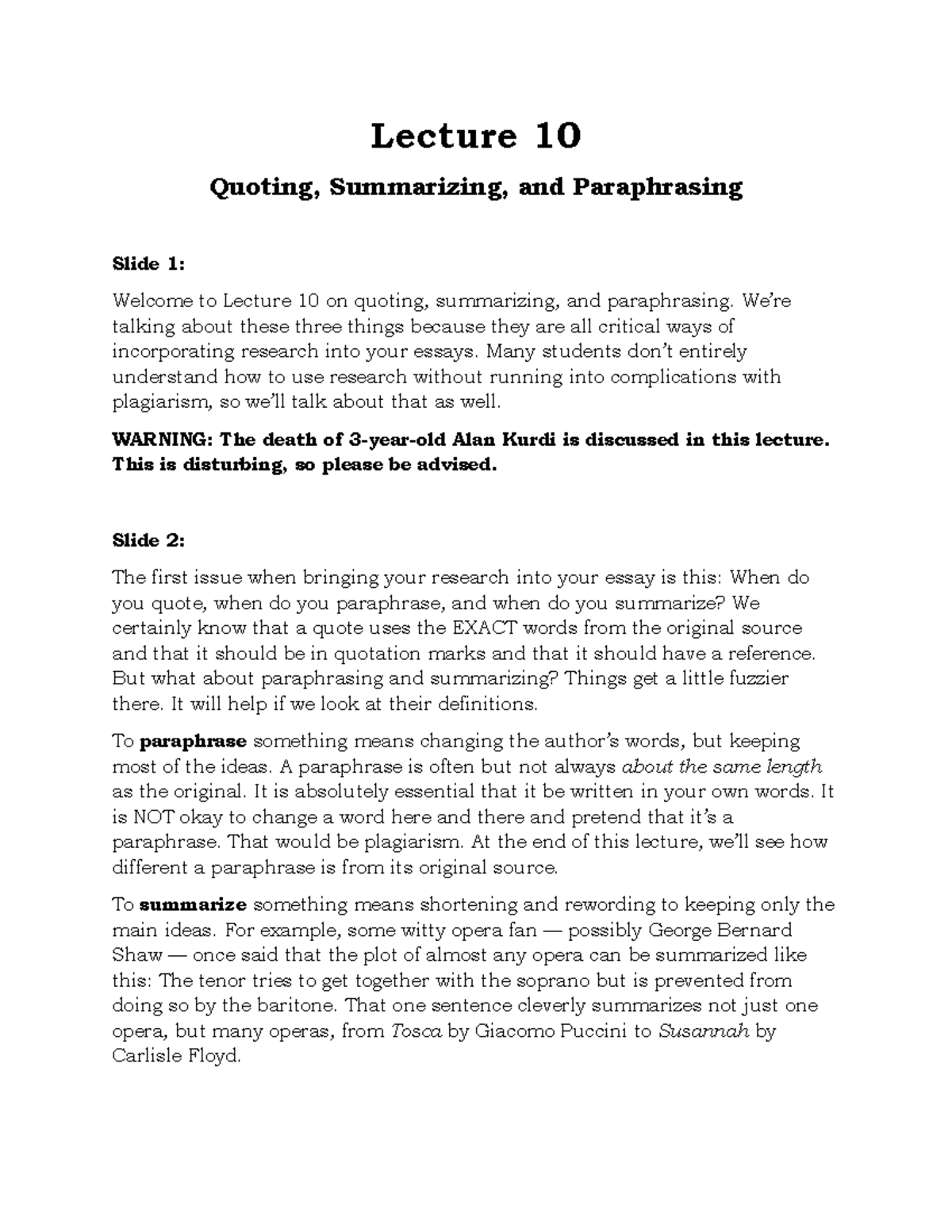 Lecture 10 Transcript Lecture 10 Quoting Summarizing And 7113