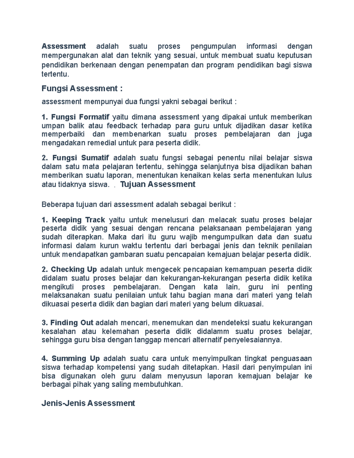 Assessment adalah suatu proses pengumpulan informasi dengan ...