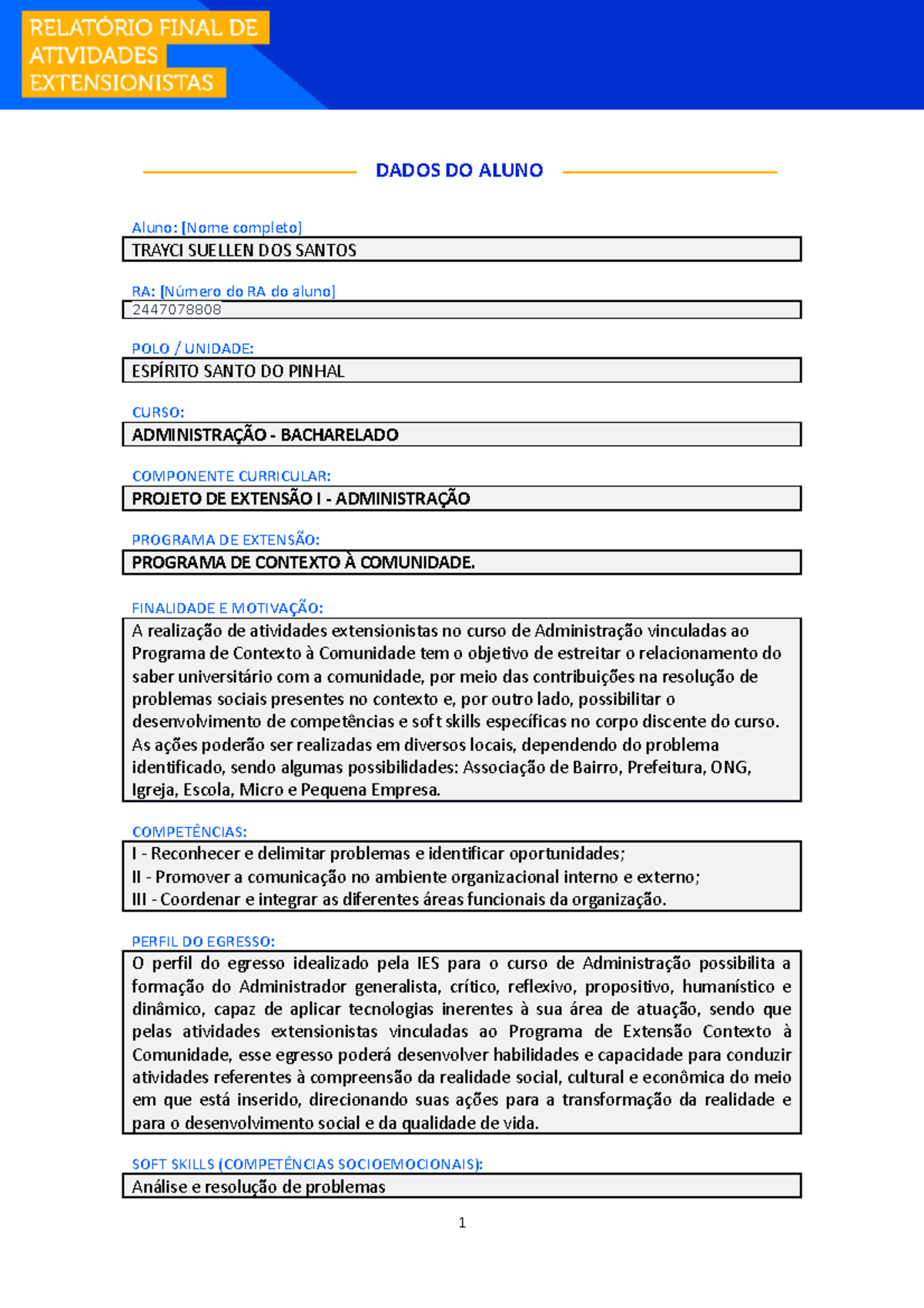 Relatório final projeto extensão adm - DADOS DO ALUNO: Aluno: [Nome ...