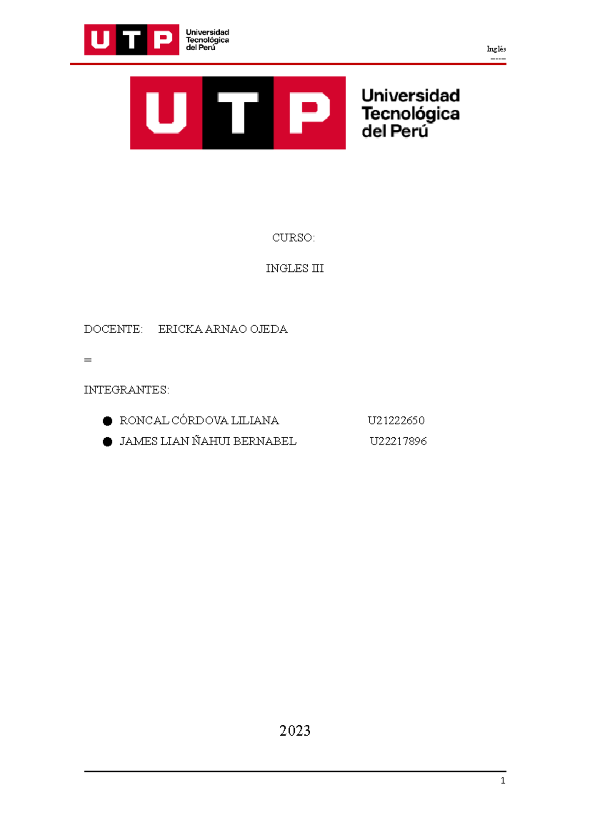 Lroncal y james - cffrf - CURSO: INGLES III DOCENTE: ERICKA ARNAO OJEDA ...