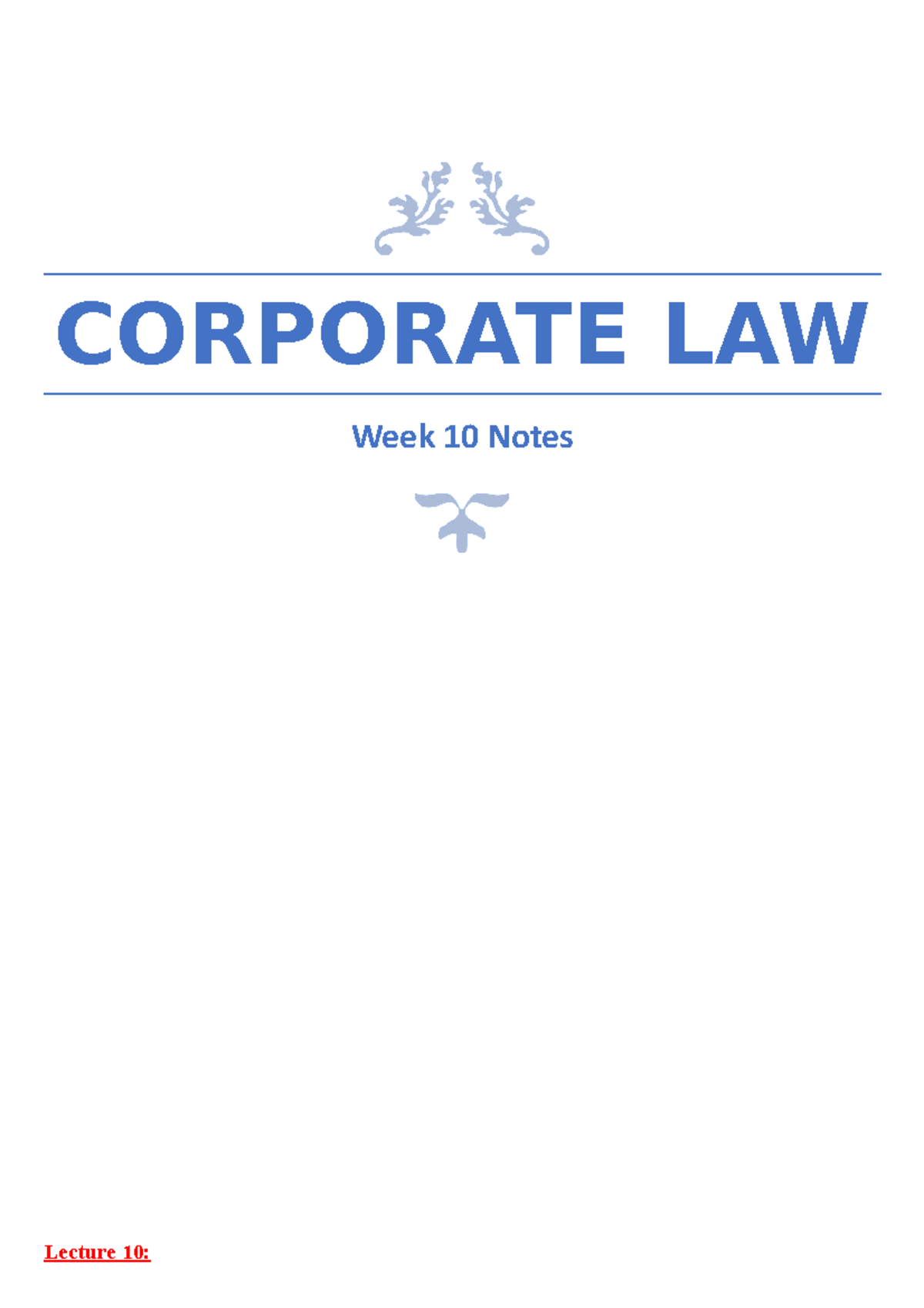 Corporate Law Notes 10 - LOL - CORPORATE LAW Week 10 Notes Lecture 10 ...