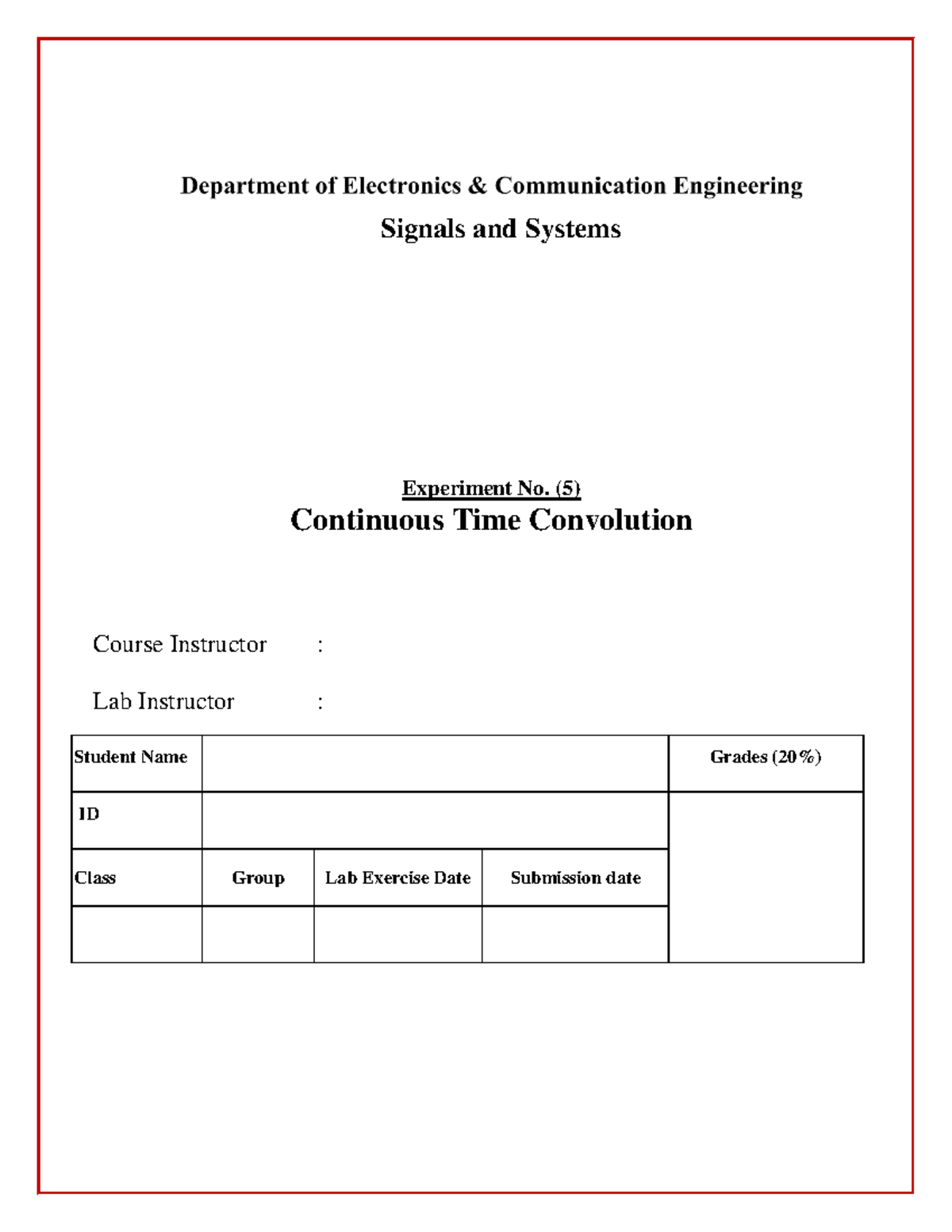 Lab-Continuous Time Convolution - Signals and Systems Experiment No. ( 5 ) Continuous Time - Studocu