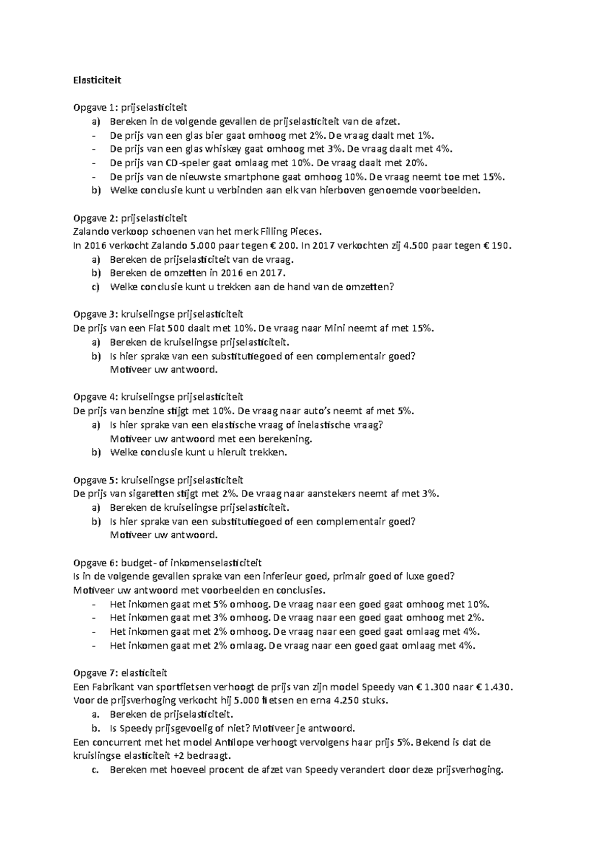 Opgaven elasticiteiten micro economie - Elasticiteit Opgave 1 ...
