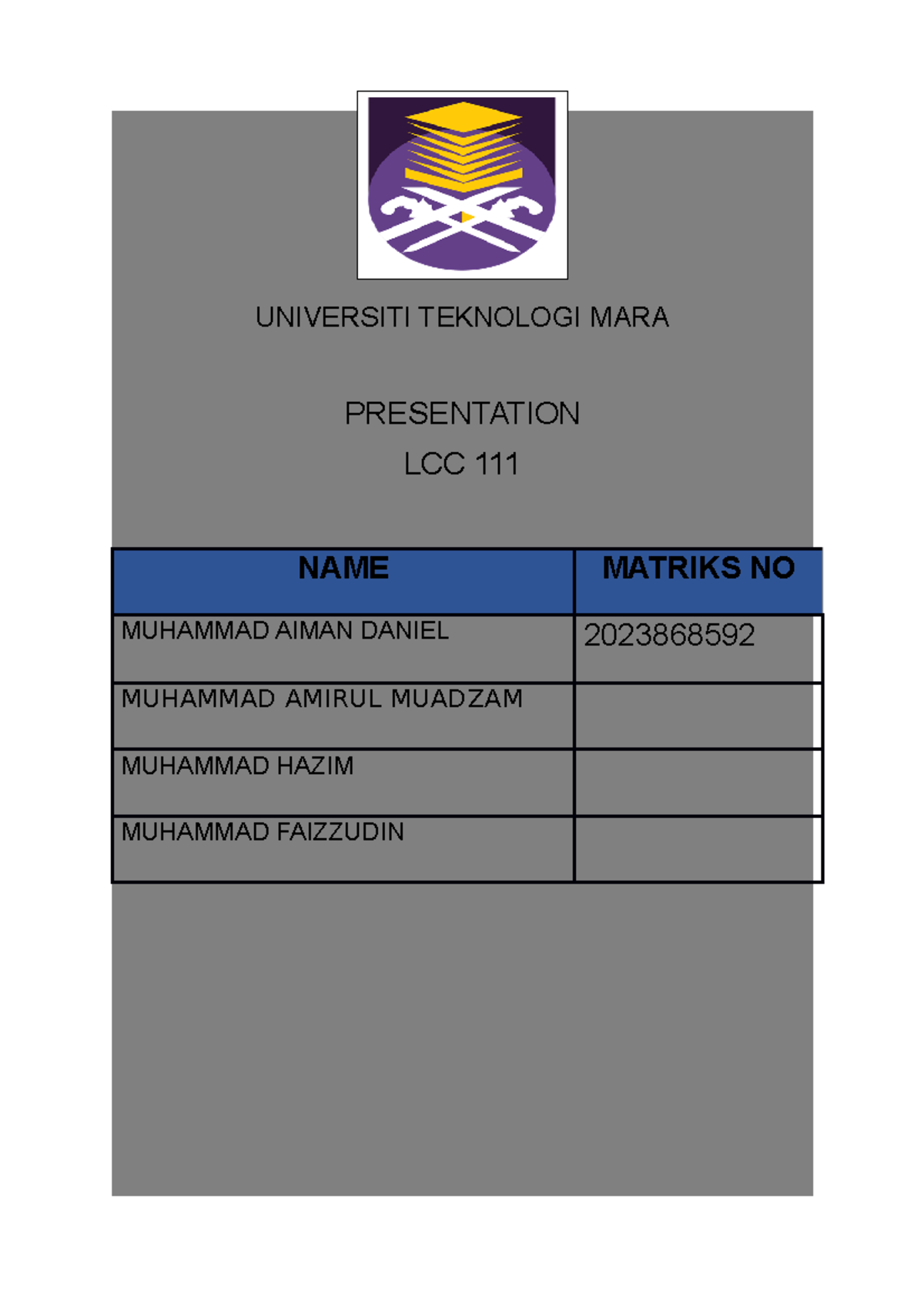 Presentaion LCC 111 - iTS A PRESENTATION - UNIVERSITI TEKNOLOGI MARA ...
