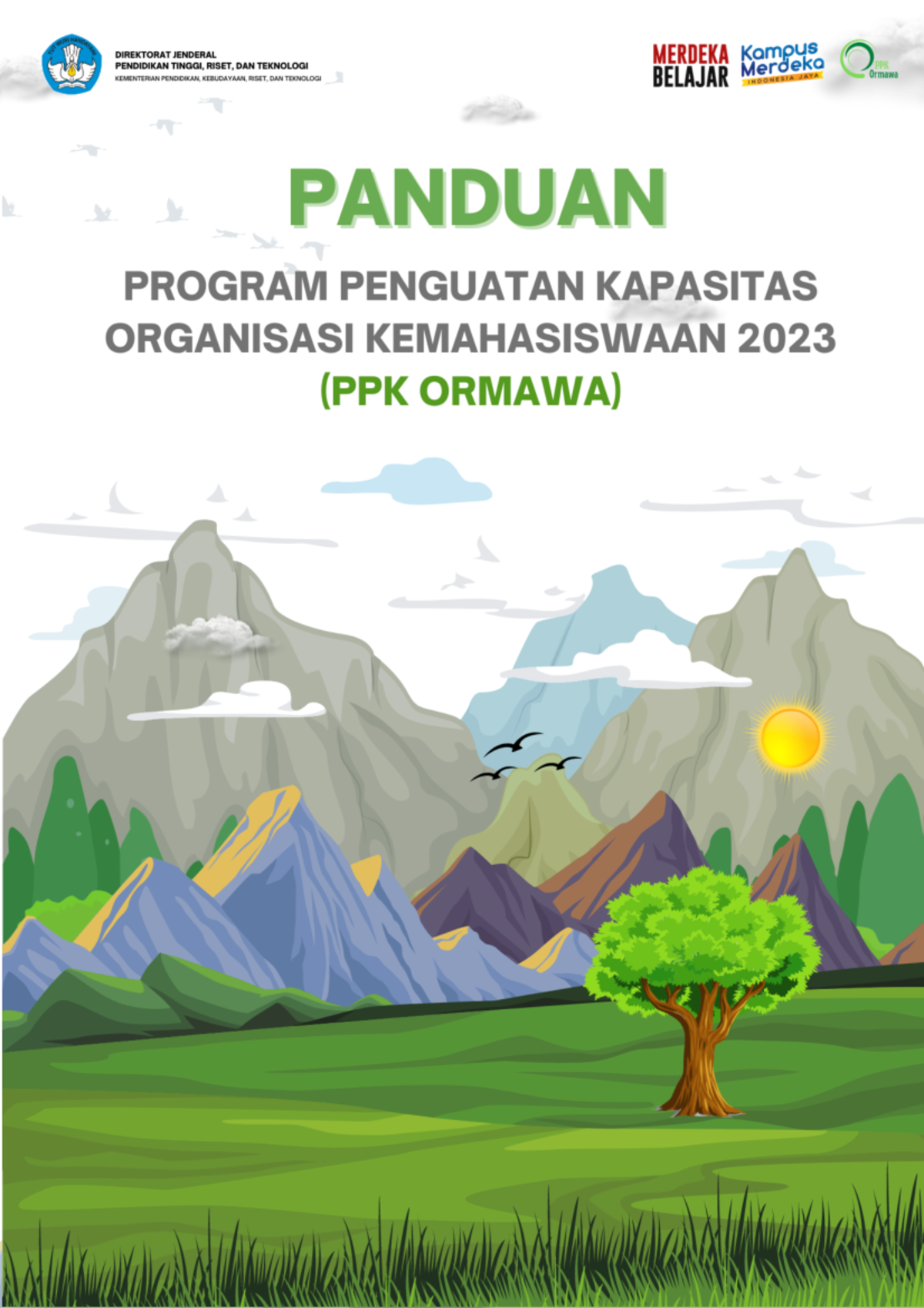 Panduan PPK Ormawa 2023 - i f ii TIM PENYUSUN PENGARAH Nizam Sri Gunani Partiwi PENYUSUN Illah ...