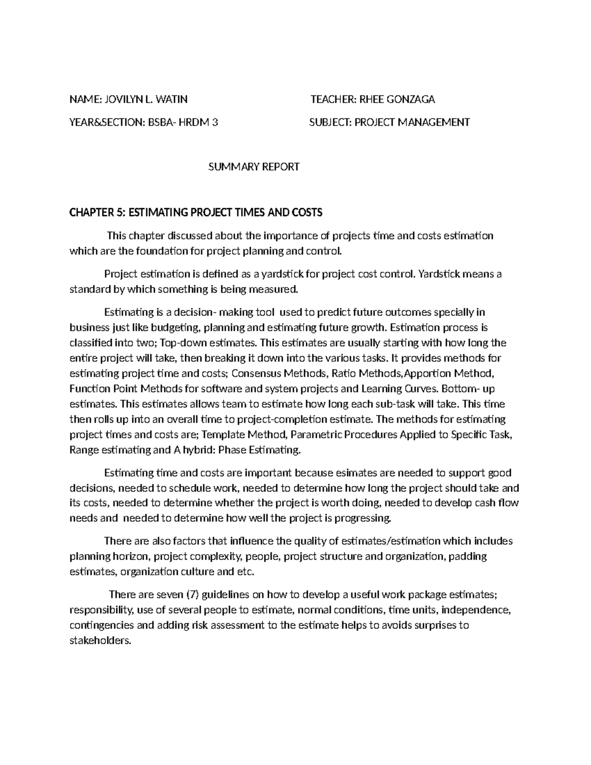 Project management chapter 6-7 - NAME: JOVILYN L. WATIN TEACHER: RHEE ...
