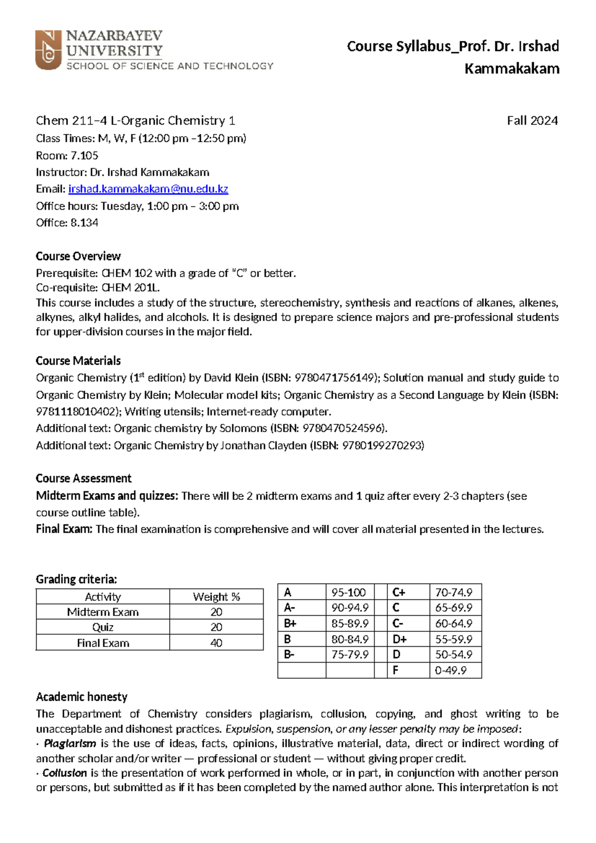 Syllabus-Organic Chemistry I (4L) Fall 2024 IK - Course Syllabus_Prof ...