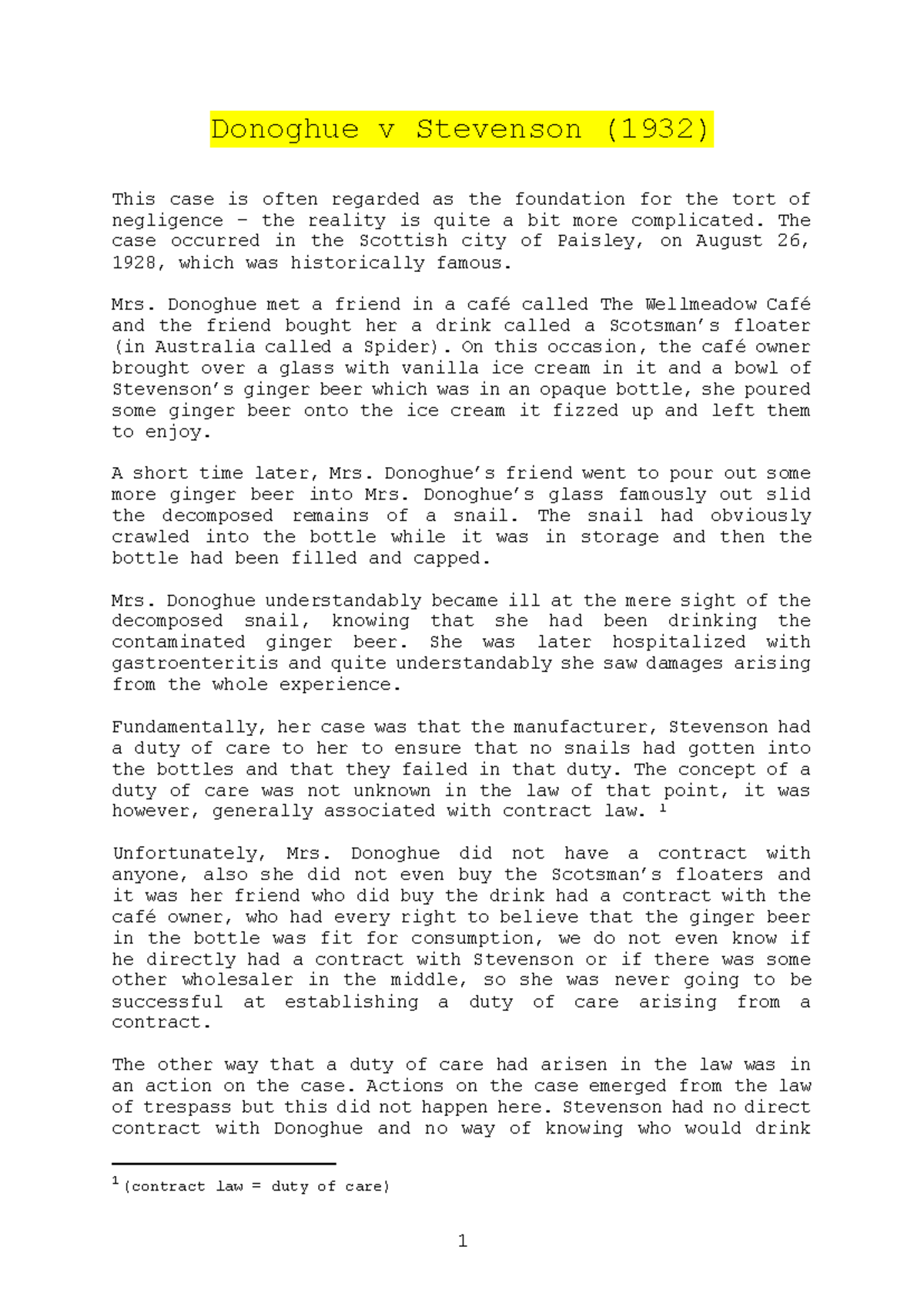 Donoghue v Stevenson - case - Donoghue v Stevenson (1932) This case is ...