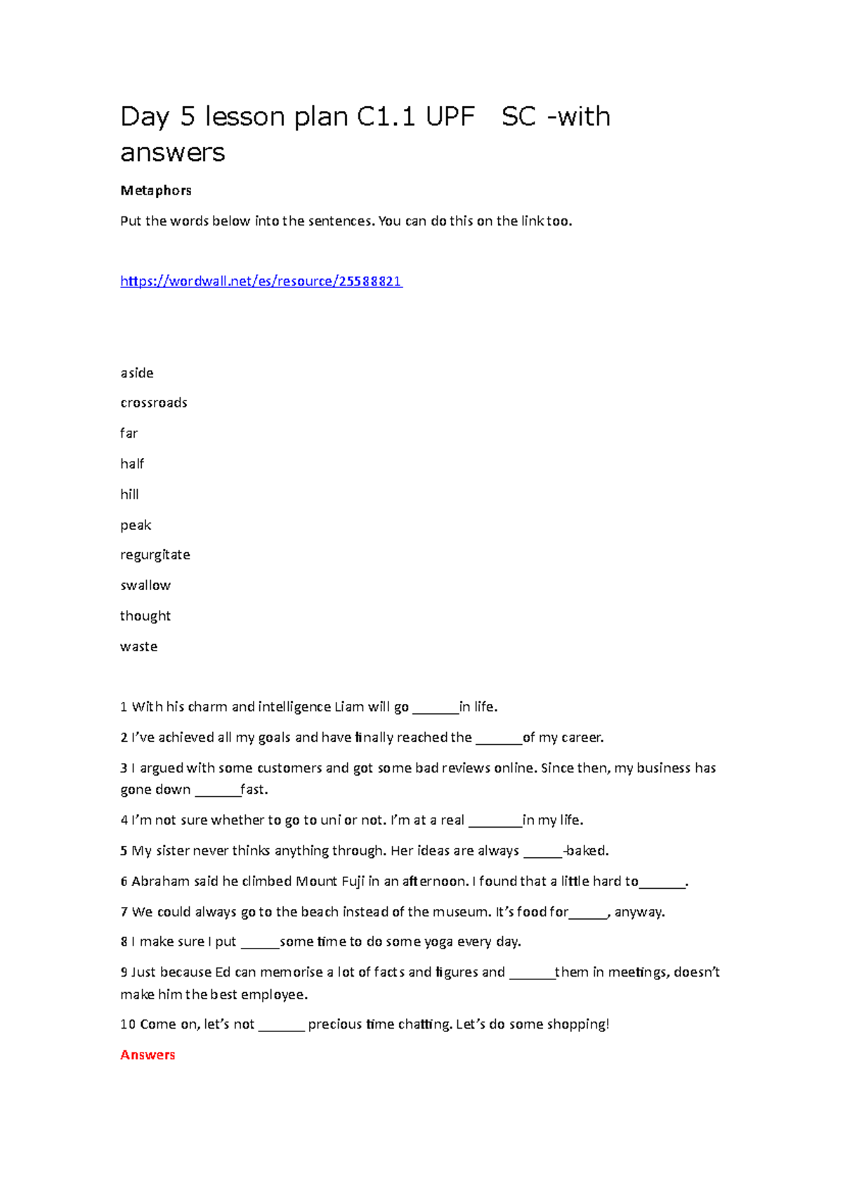 Day 5 lesson nivel c1 - Day 5 lesson plan C1 UPF SC -with answers ...