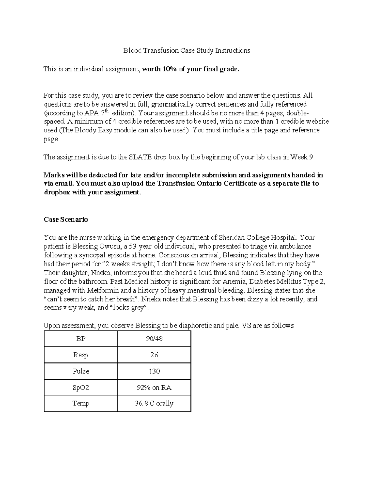 Blood Transfusion Case Study Instructions 1 - For this case study, you ...