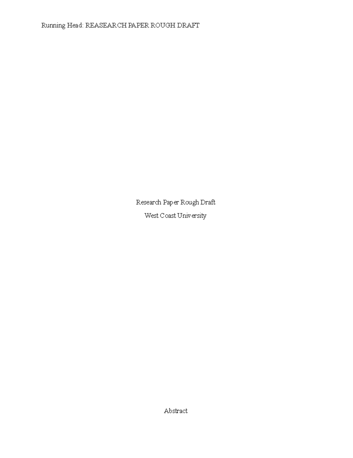 Research Paper - Rough Draft - Running Head: REASEARCH PAPER ROUGH ...