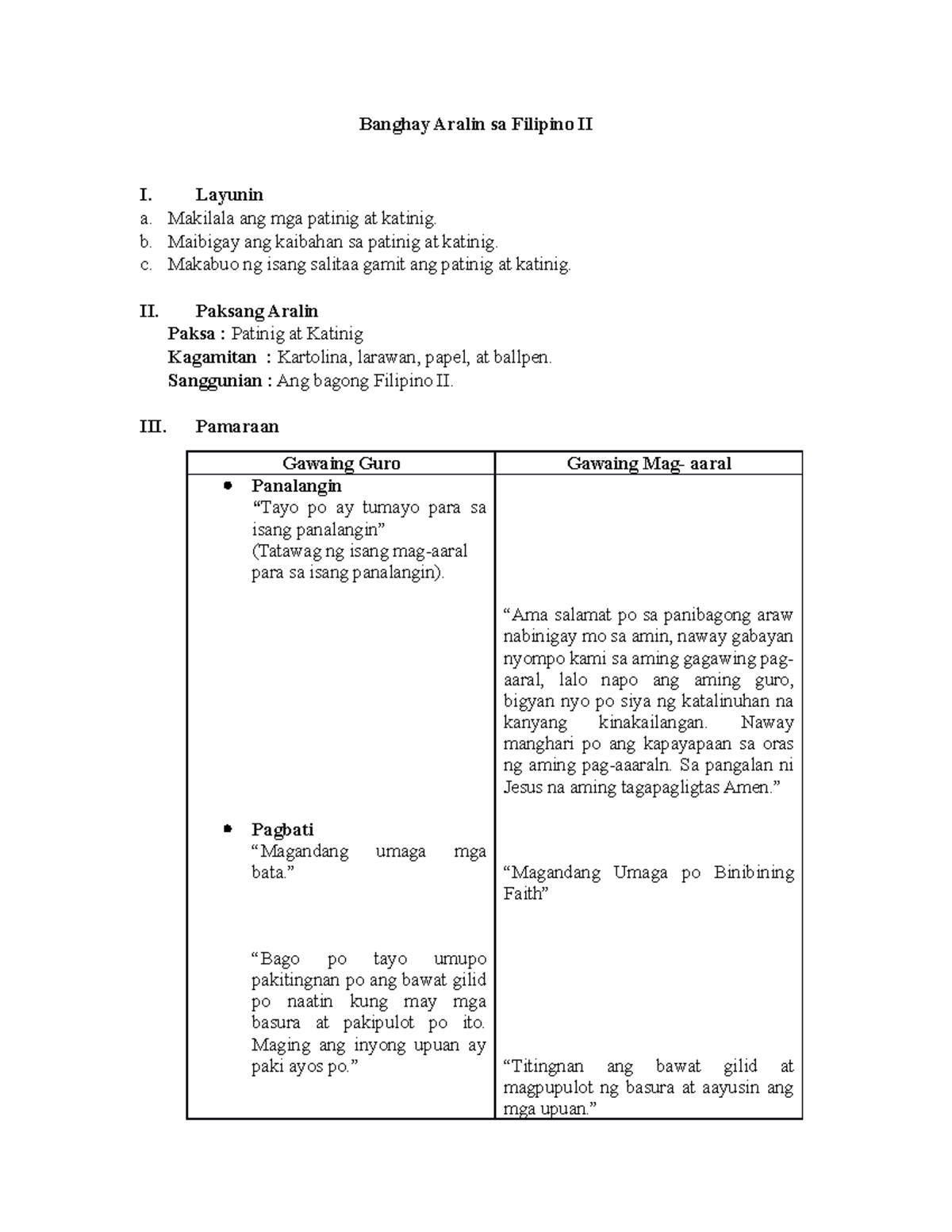 Lesson PLAN IN Filipino - Banghay Aralin sa Filipino II I. Layunin a ...