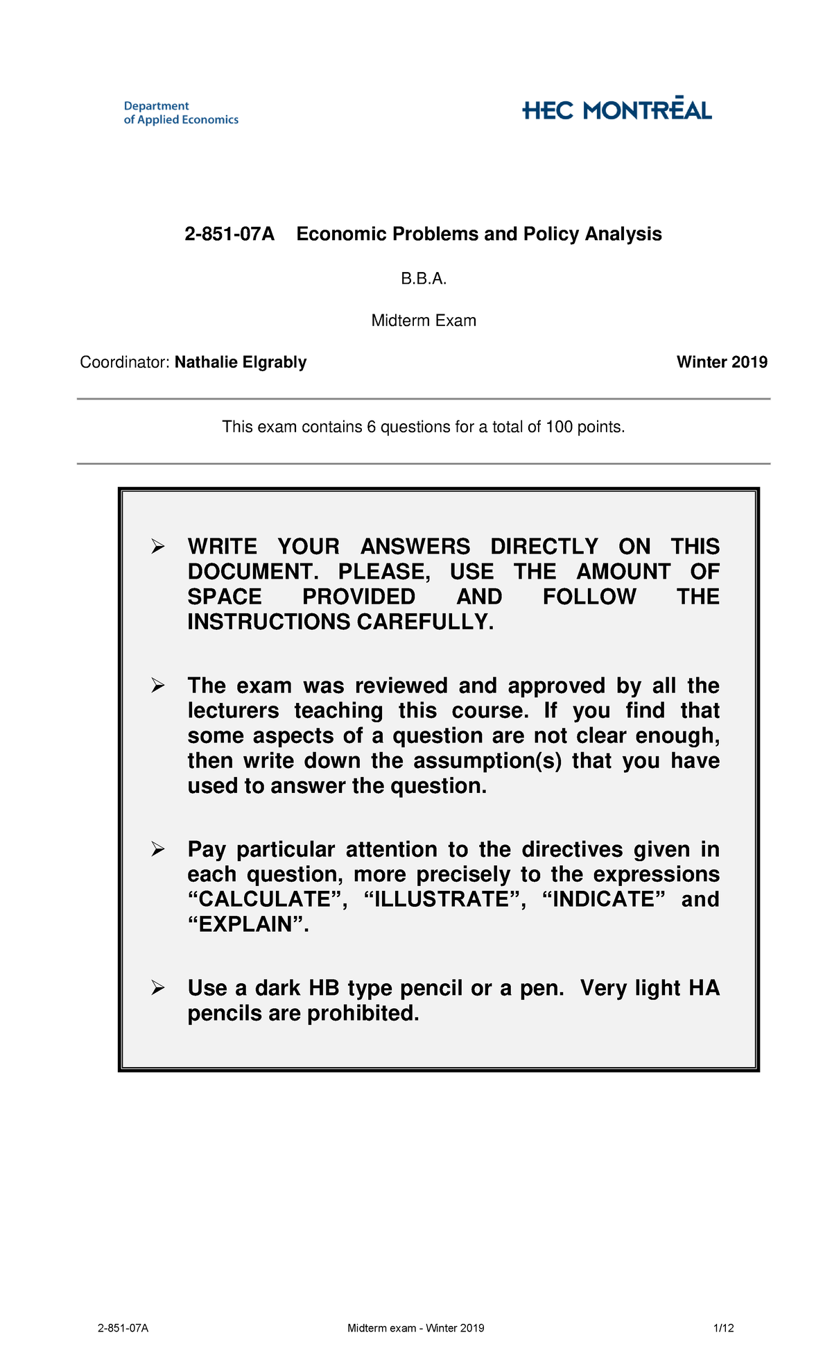 Fall 2018 Midterm - Warning: TT: undefined function: 32 2-851-07A Economic Problems and Policy ...