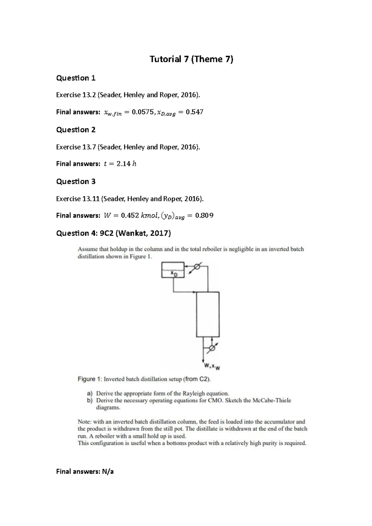 CMO 310 Tutorial 7 2024 - Tutorial 7 (Theme 7 ) Question 1 Exercise 13 ...