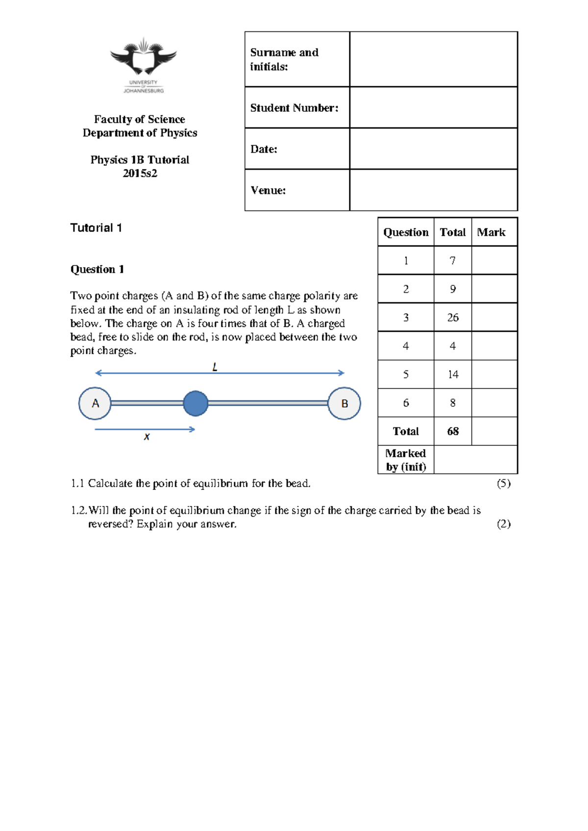 Phy1b Tut1 - tutorial 1 - Tutorial 1 Question 1 Two point charges (A and B) of the same charge ...