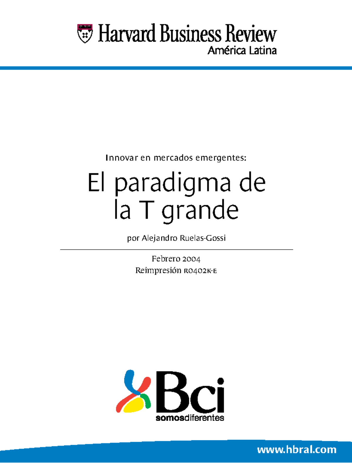 El paradigma de la t grande- a - hbral por Alejandro Ruelas-Gossi ...
