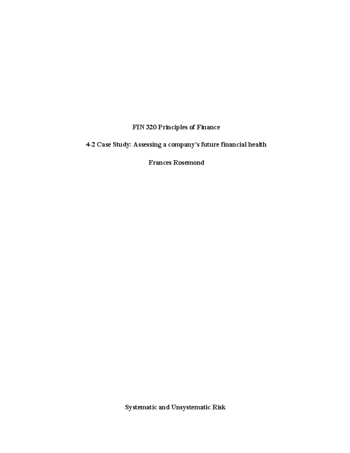 FIN 320 Principles of Finance 4-2 - Systematic risk, also known as ...