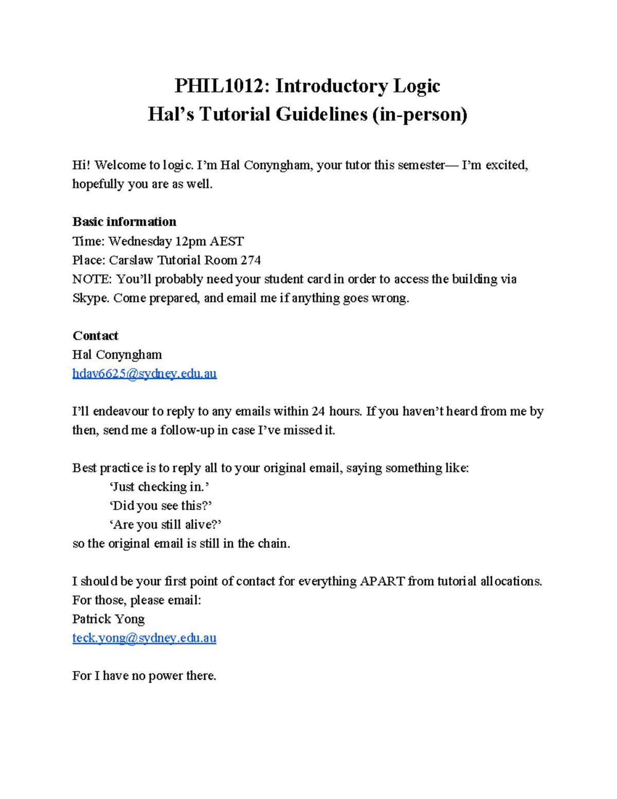 W12B Tutorial Guidelines - PHIL1012: Introductory Logic Hal’s Tutorial Guidelines (in-person) Hi ...