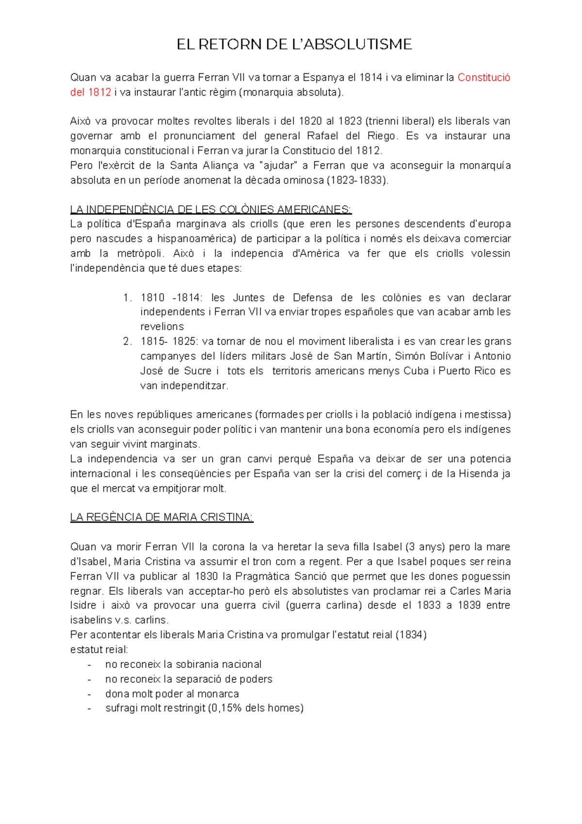 Historia tema 5 - EL RETORN DE L’ABSOLUTISME Quan va acabar la guerra Ferran VII va tornar a ...