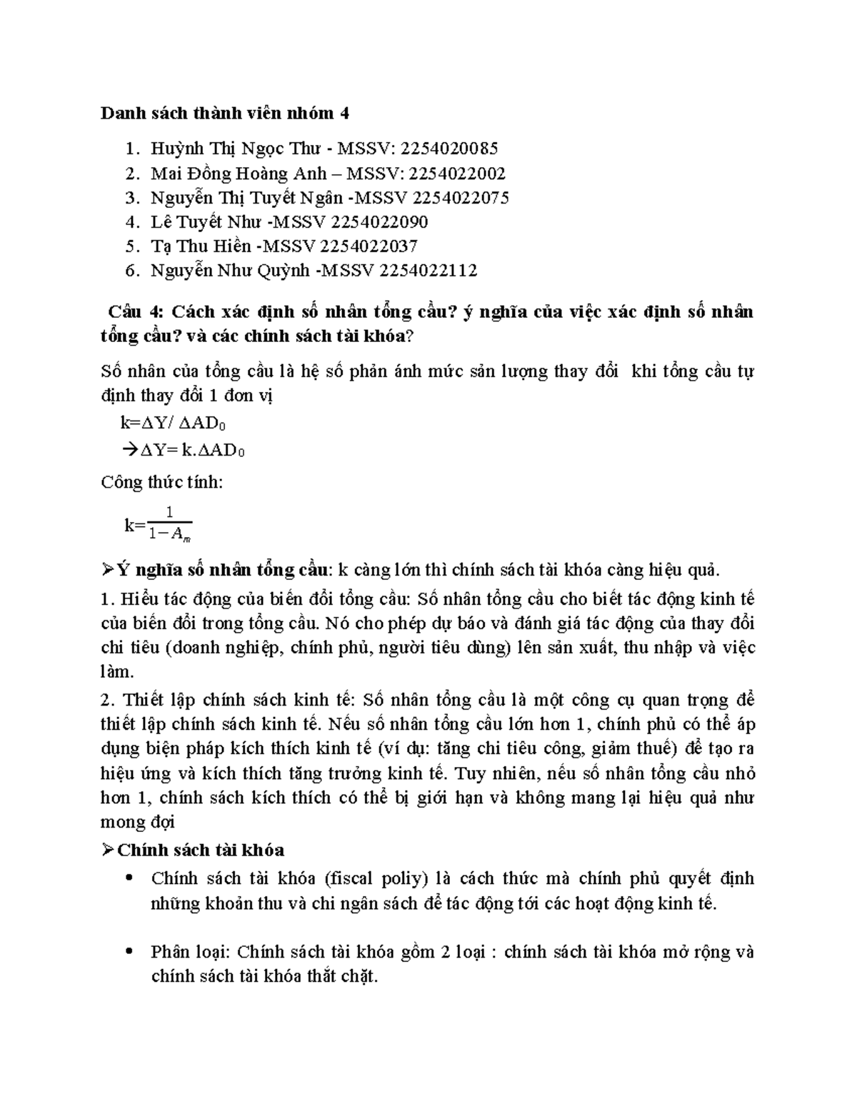 EC02 BAI TAP NHOM 4 KINH TE VĨ MO - Danh sách thành viên nhóm 4 1. Huỳnh Thị Ngọc Thư - MSSV ...