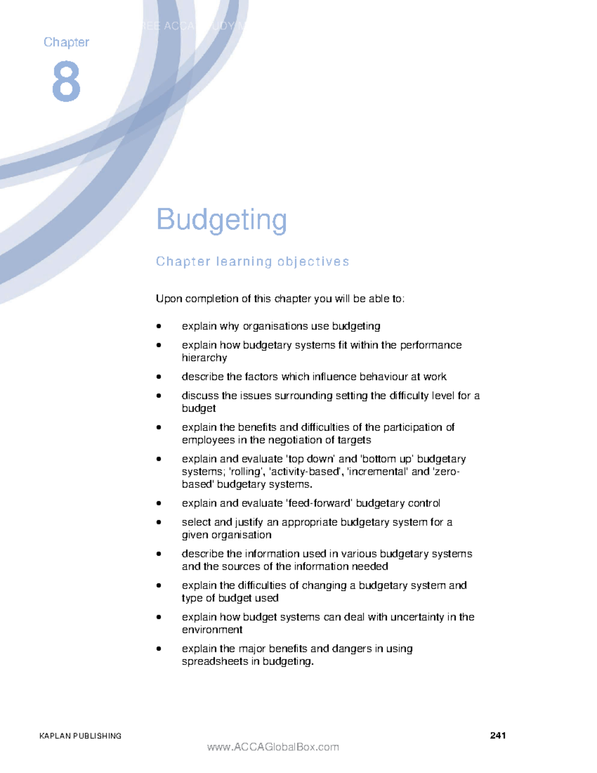 Budgeting notes - Self study - KAPLAN PUBLISHING 241 Budgeting Ch a p t ...