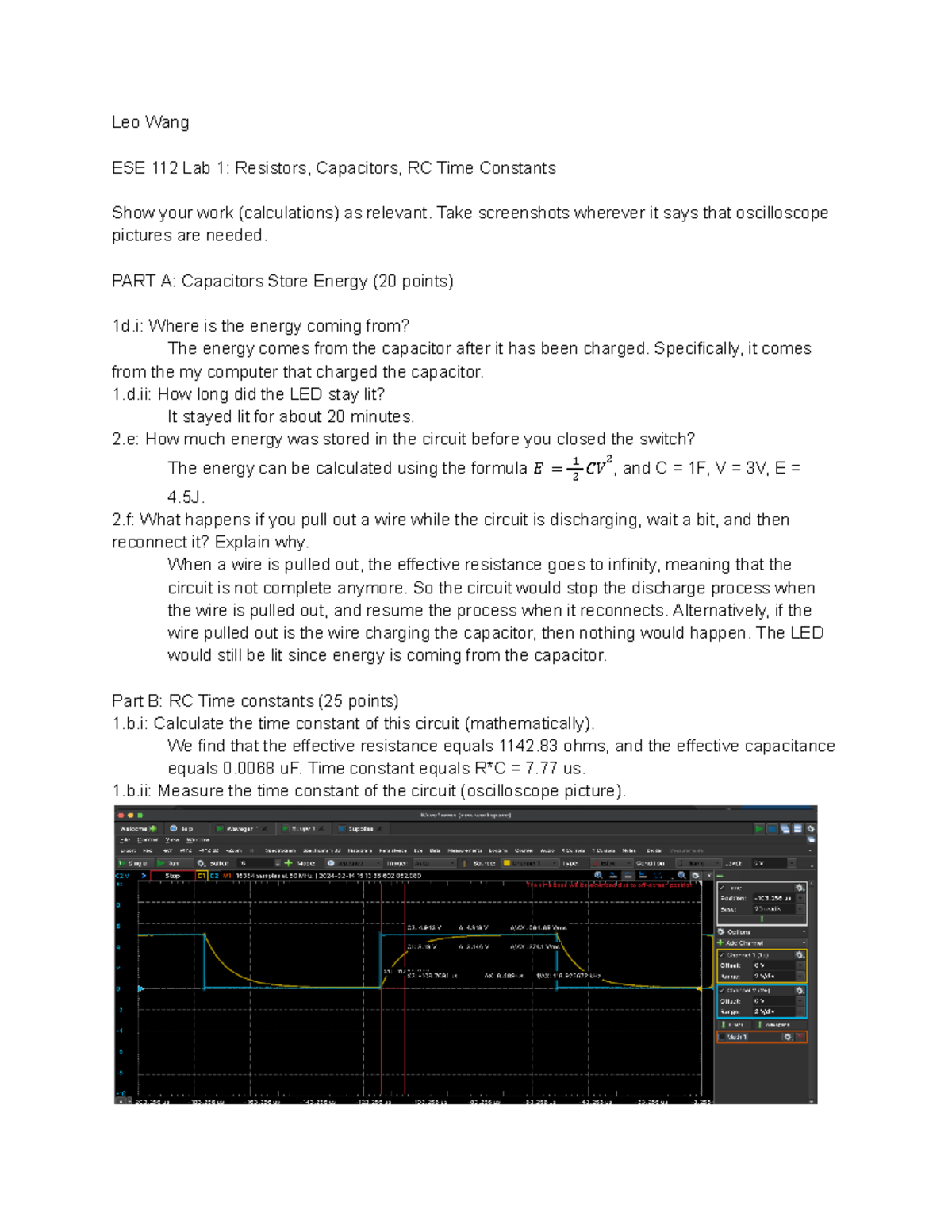 ESE 1120 Lab 1 - lab - Leo Wang ESE 112 Lab 1: Resistors, Capacitors, RC Time Constants Show ...