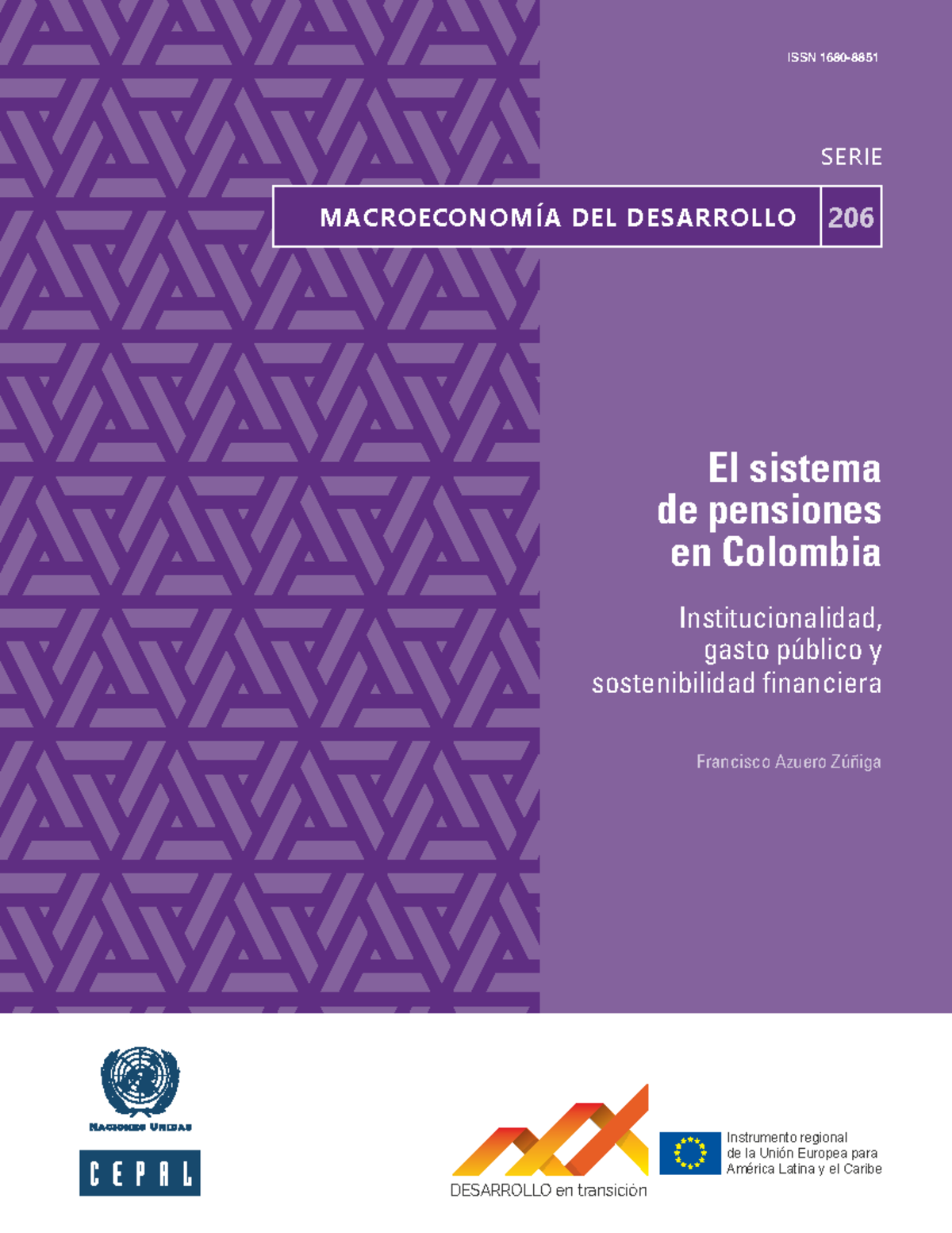 Cepal - Pensiones Colombia - ISSN 1680- SERIE MACROECONOMÍA DEL ...