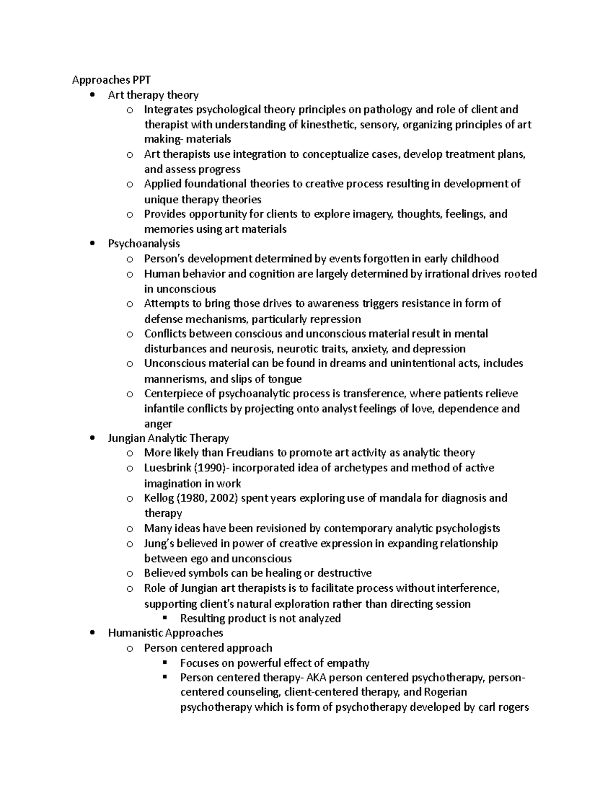 Approaches notes - Approaches PPT Art therapy theory o Integrates ...