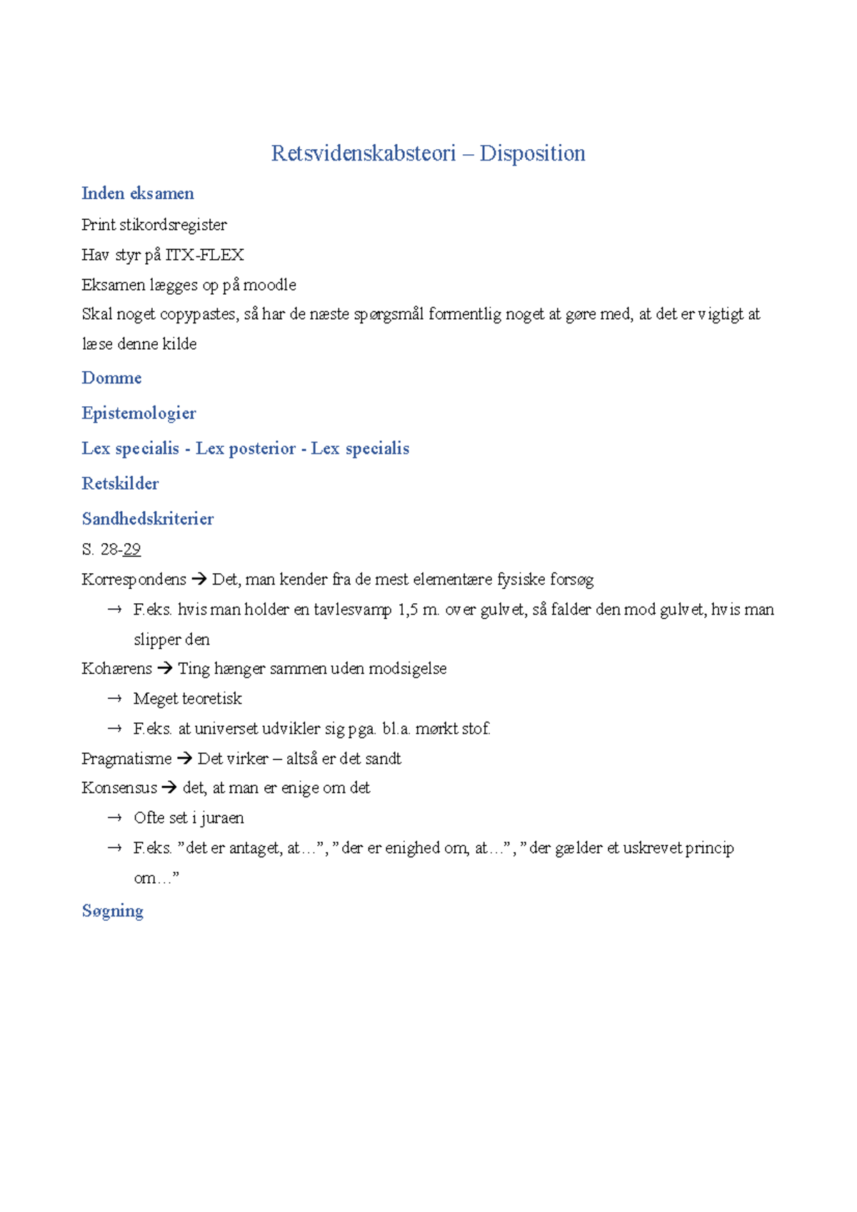 Retsvidenskabsteori - Nyttig disposition til eksamen - Retsvidenskabsteori – Disposition Inden ...