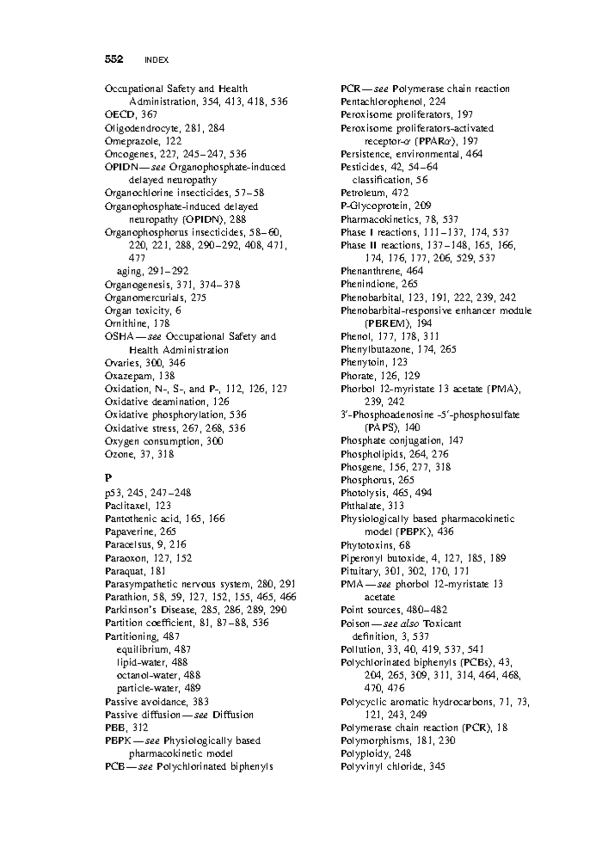 Textbook of Modern Toxicology 577-577 - 552 INDEX OPIDN—see ...