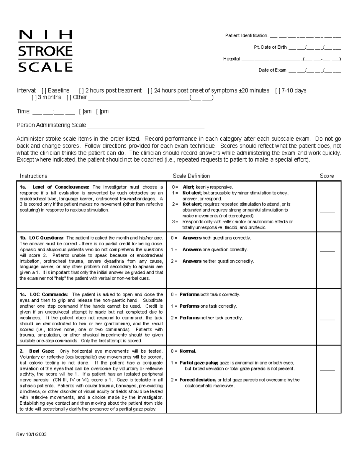 NIH Stroke Scale *use* - Patient Identification. ___ - ___ - ___ ___ Pt ...
