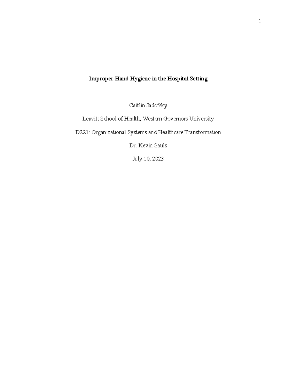 D221 Task 1 - Practice Improvement Plan Proposal - CJadofsky - Improper ...