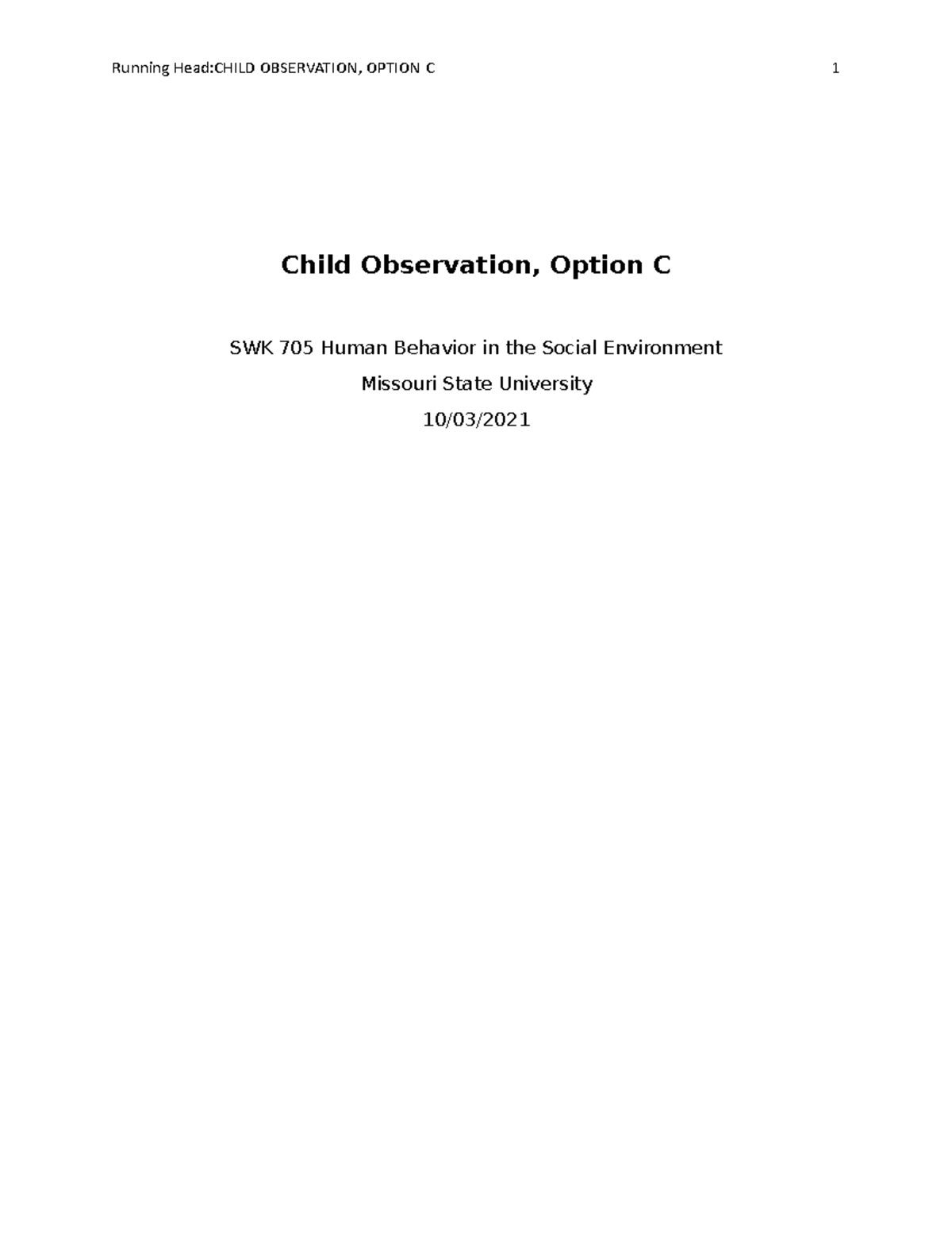 Assignment 2 - Running Head:CHILD OBSERVATION, OPTION C 1 Child ...