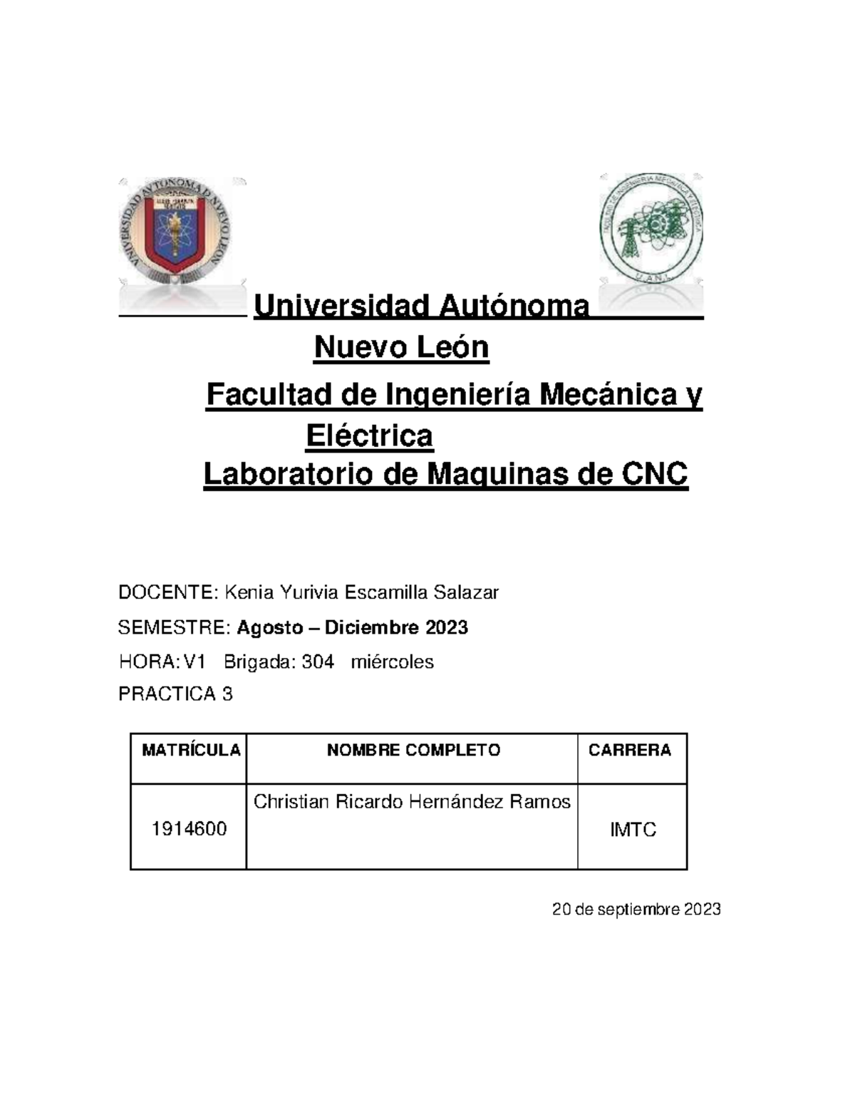 P3 Maquinas de cnc-1914600 - Facultad de Ingeniería Mecánica y Eléctrica Laboratorio de Maquinas ...