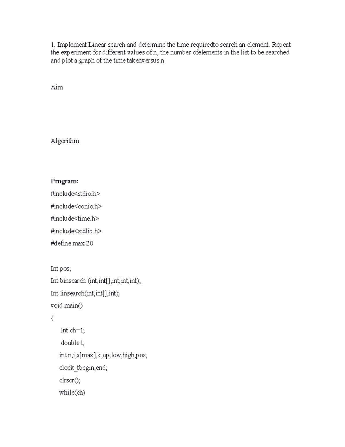 Alg lab - Implement Linear search and determine the time requiredto search an element. Repeat ...