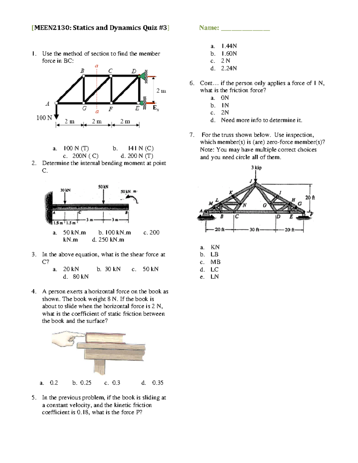 Quiz3 - problems - [MEEN2130: Statics and Dynamics Quiz #3] Name ...