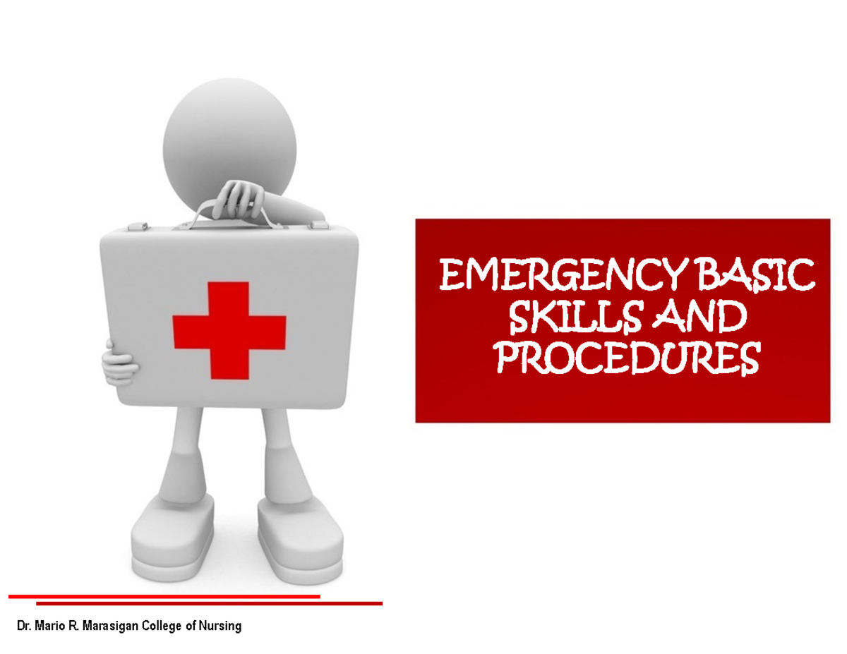 Basic Skills Procedures in Emergency - EMERGENCY BASIC SKILLS AND ...