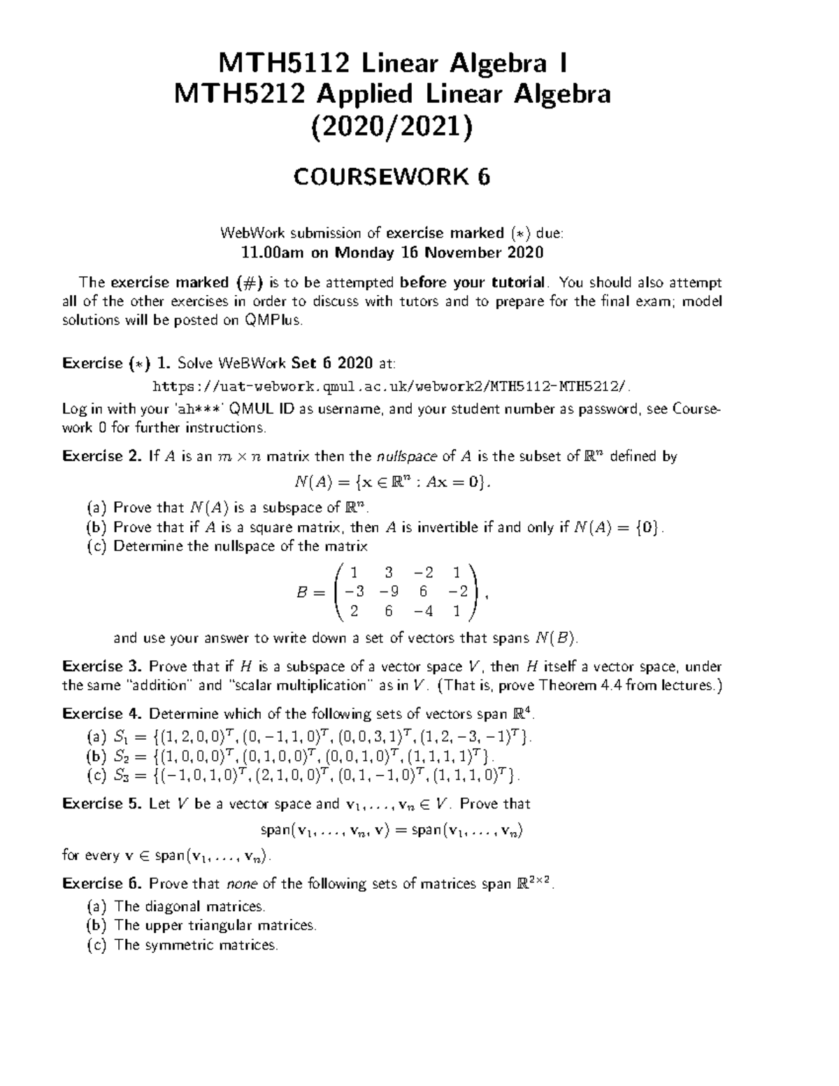 CW6-2020 - All lectures and course sheets on linear algebra 1 - MTH5112 ...