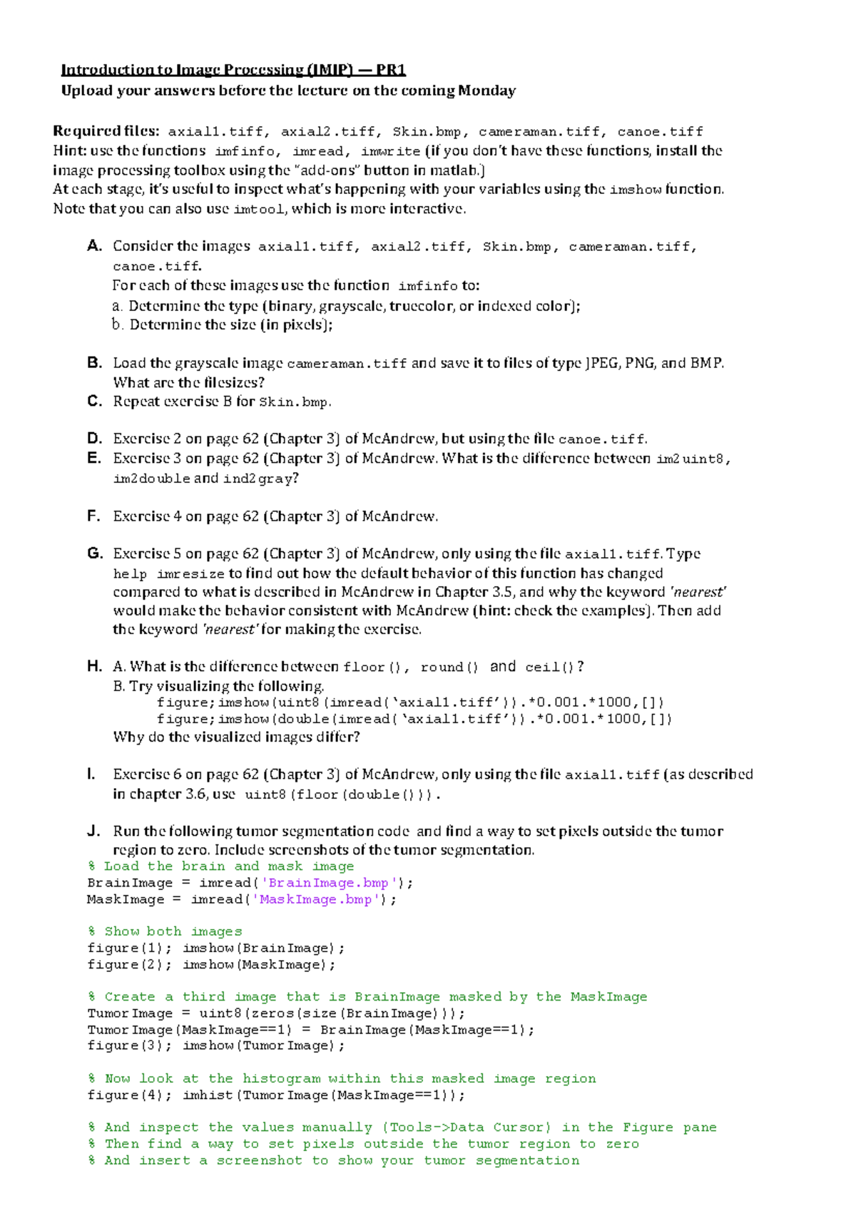 PR1 exercises - De opdrachten die voor de helft van je cijfer meettellen - Introduction to Image ...