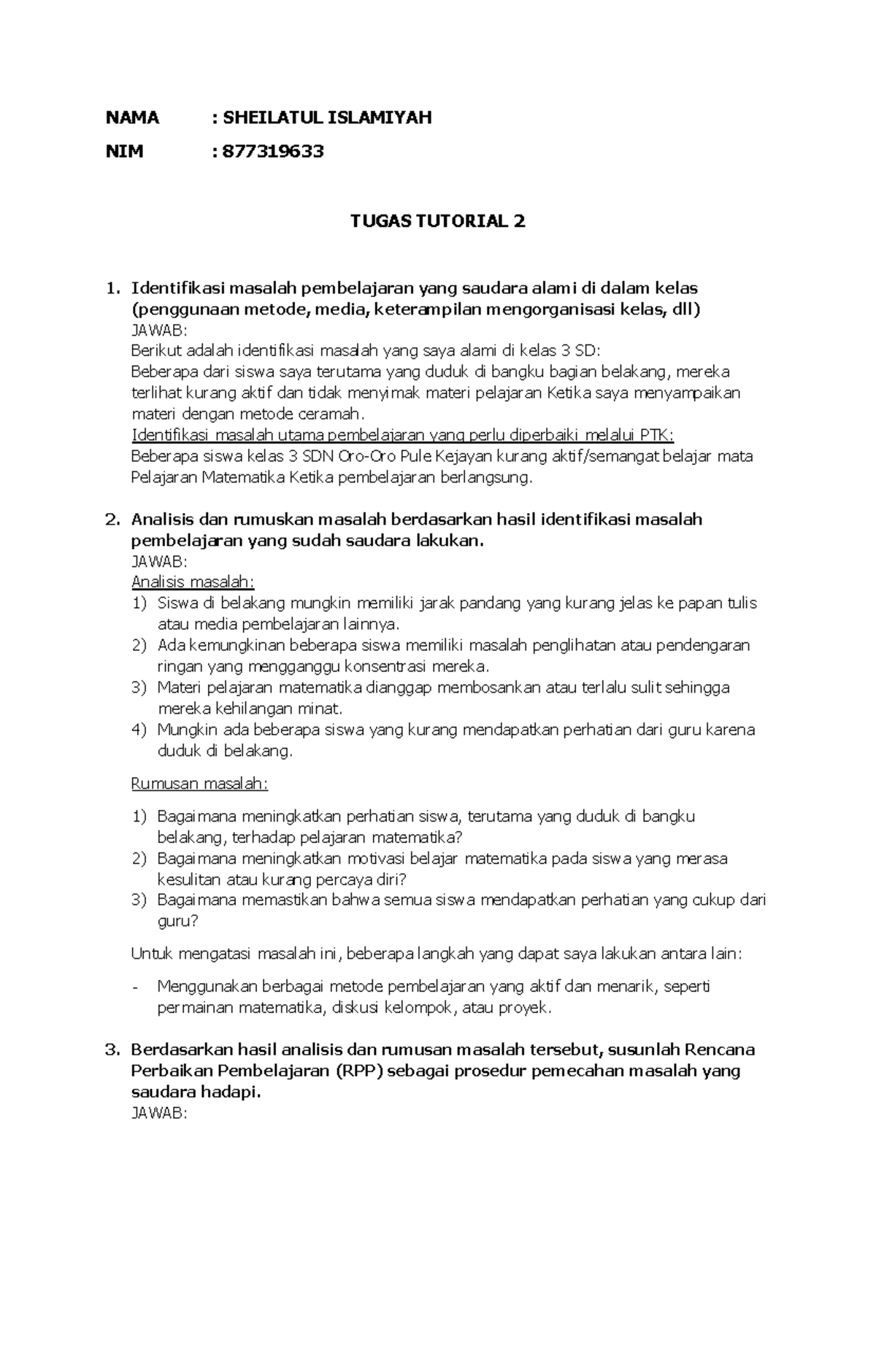 Sheilatul Islamiyah TT 2 PTK - NAMA : SHEILATUL ISLAMIYAH NIM : 877319633 TUGAS TUTORIAL 2 - Studocu